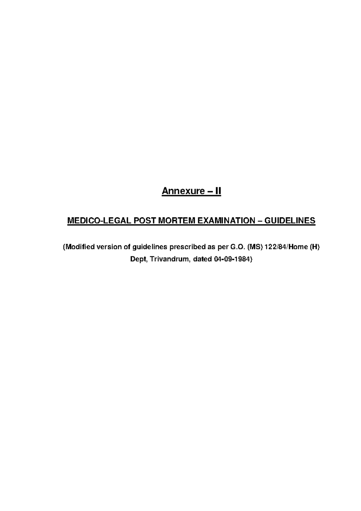 Autopsy - Annexure – II MEDICO-LEGAL POST MORTEM EXAMINATION – GUIDELINES (Modified version of ...