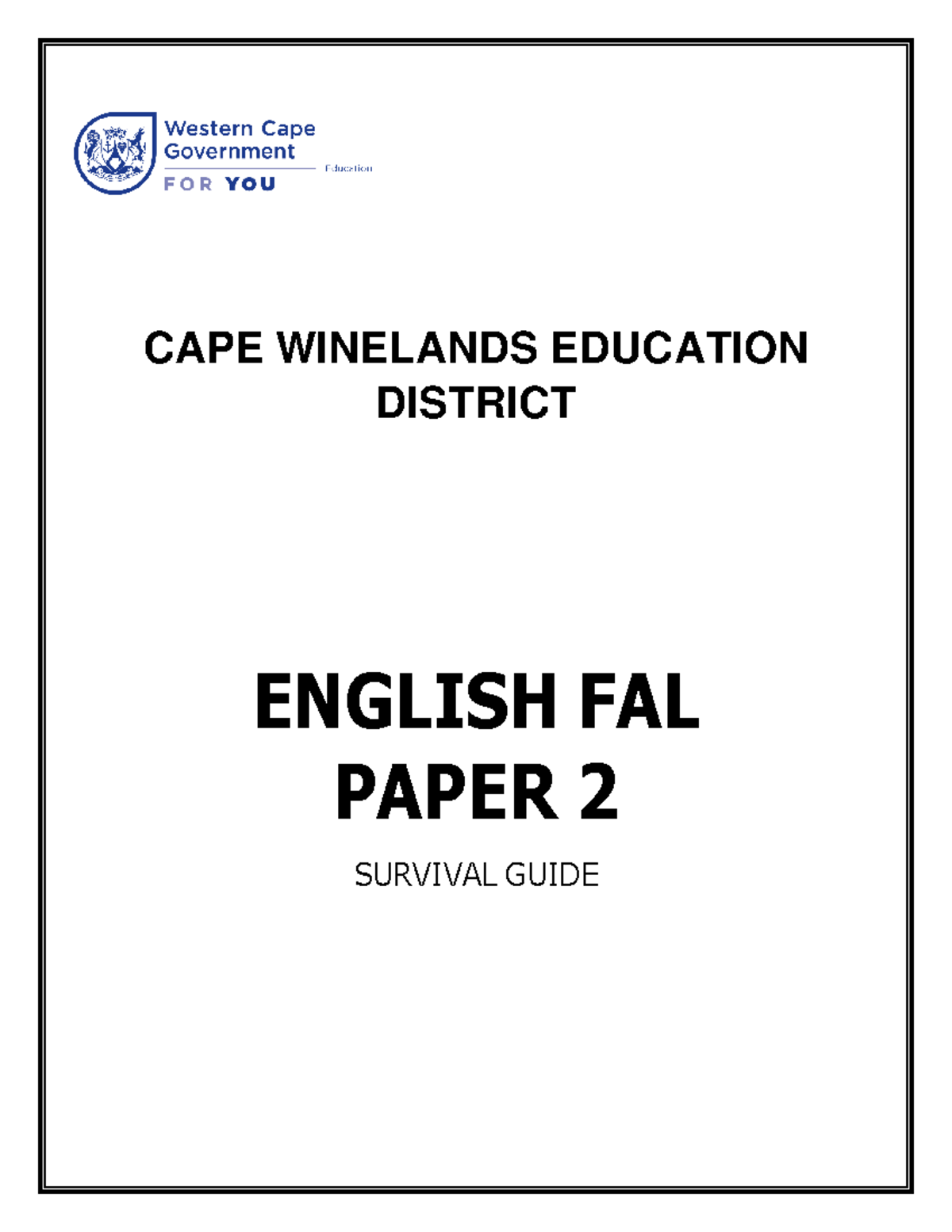 English FAL P2 Survival Kit - CAPE WINELANDS EDUCATION DISTRICT ENGLISH ...
