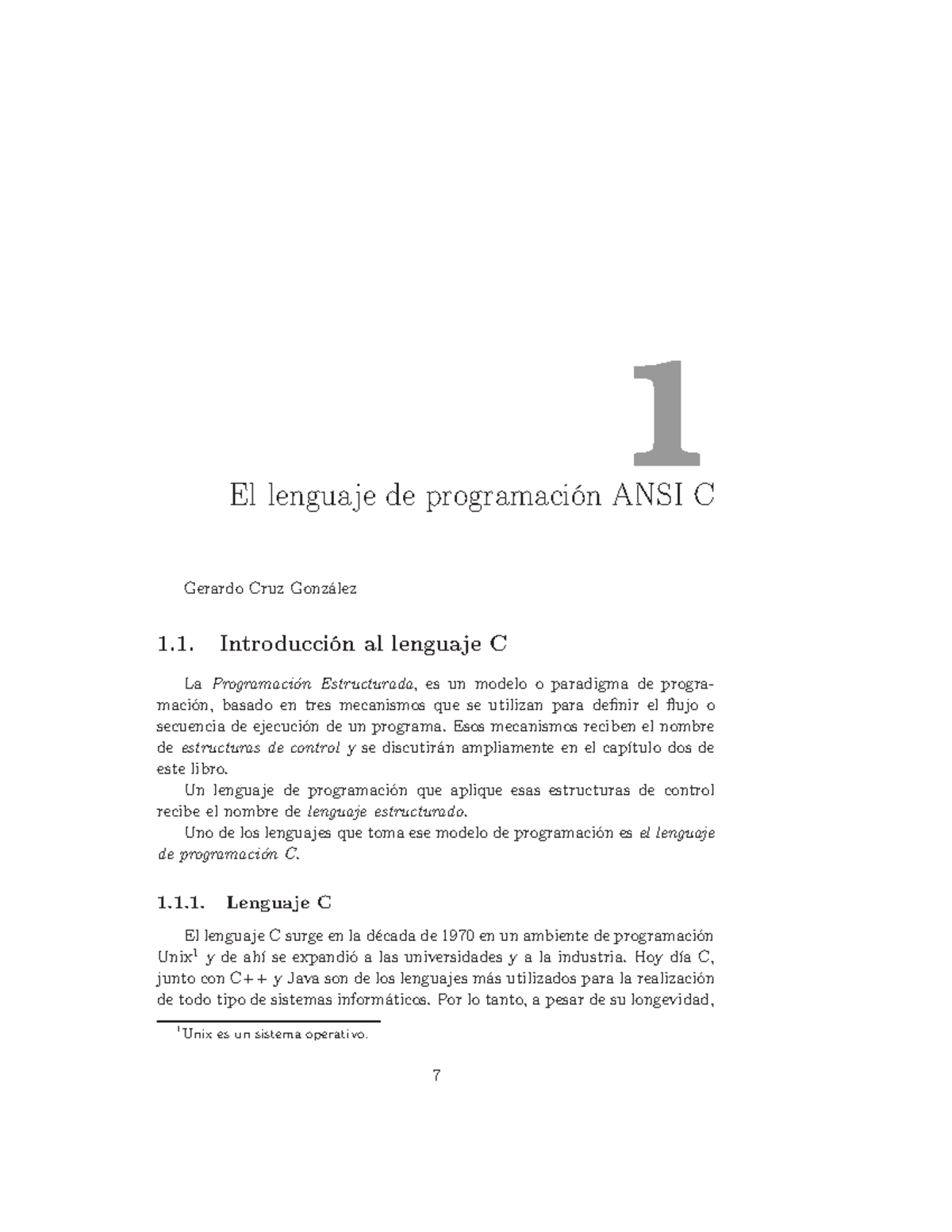PE-1-El Lenguaje De Programacion Ansi C - 1 El lenguaje de programación ANSI C Gerardo Cruz ...