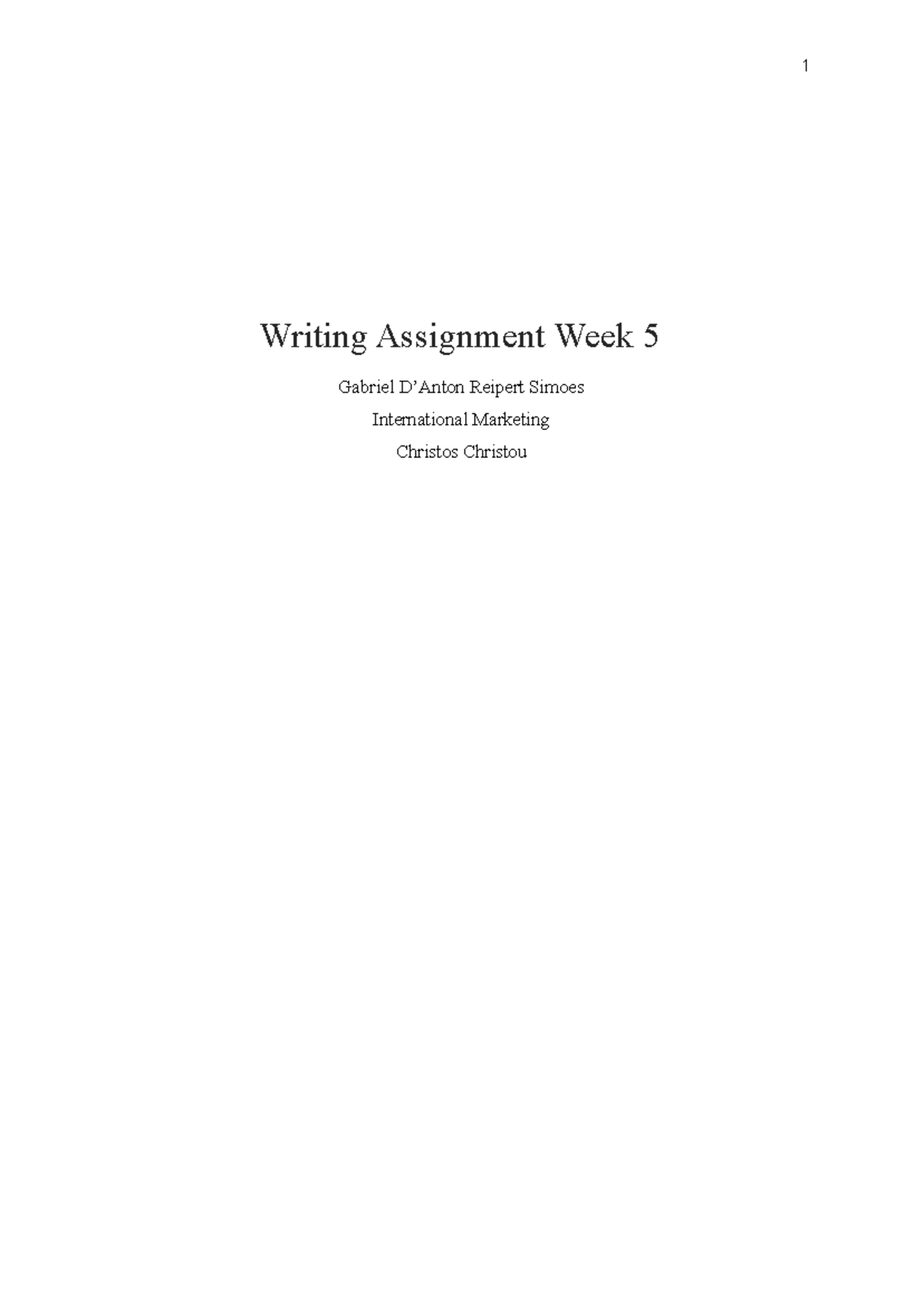 Writing Assignment Week 5 - All of this leads us to believe that this ...