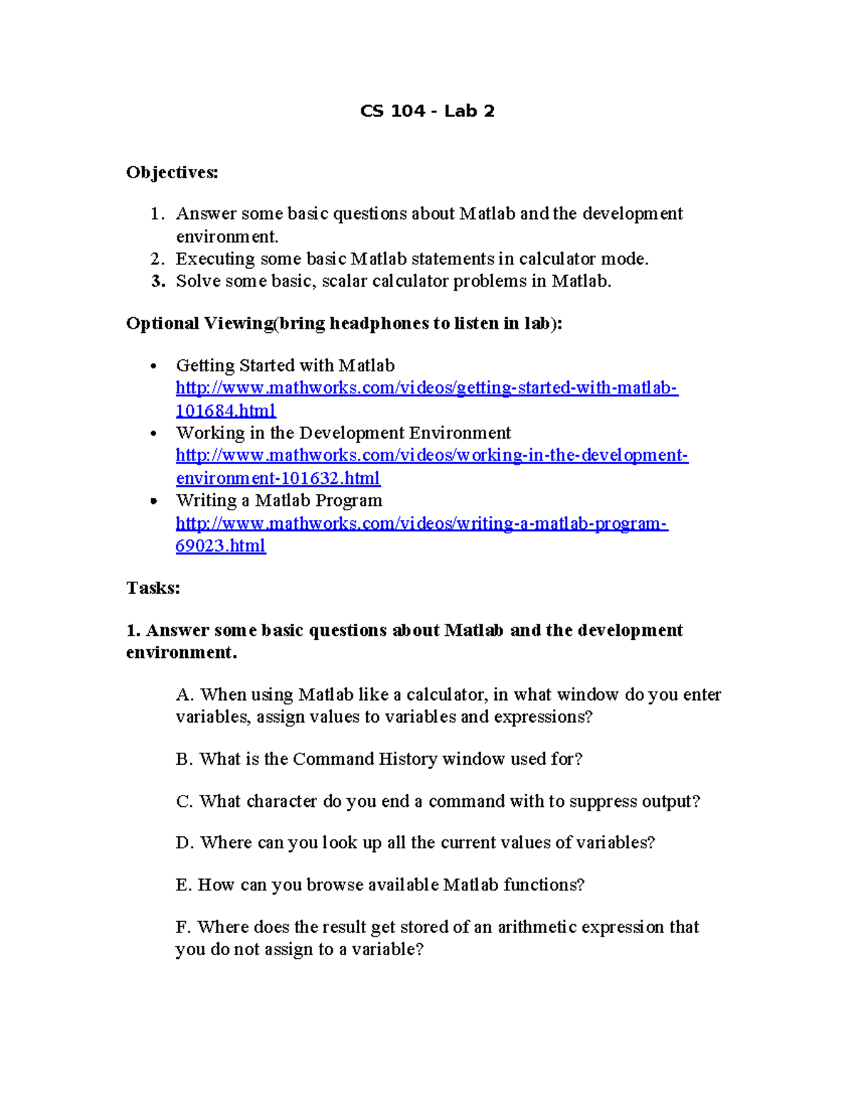CS 104 Lab 2 - :) happy - CS 104 - Lab 2 Objectives: 1. Answer some basic questions about Matlab ...