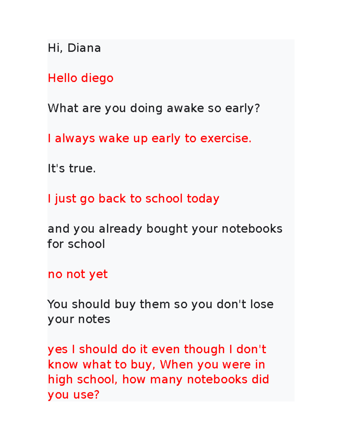 Ingles first partial 1 - DIALOGO - Hi, Diana Hello diego What are you ...