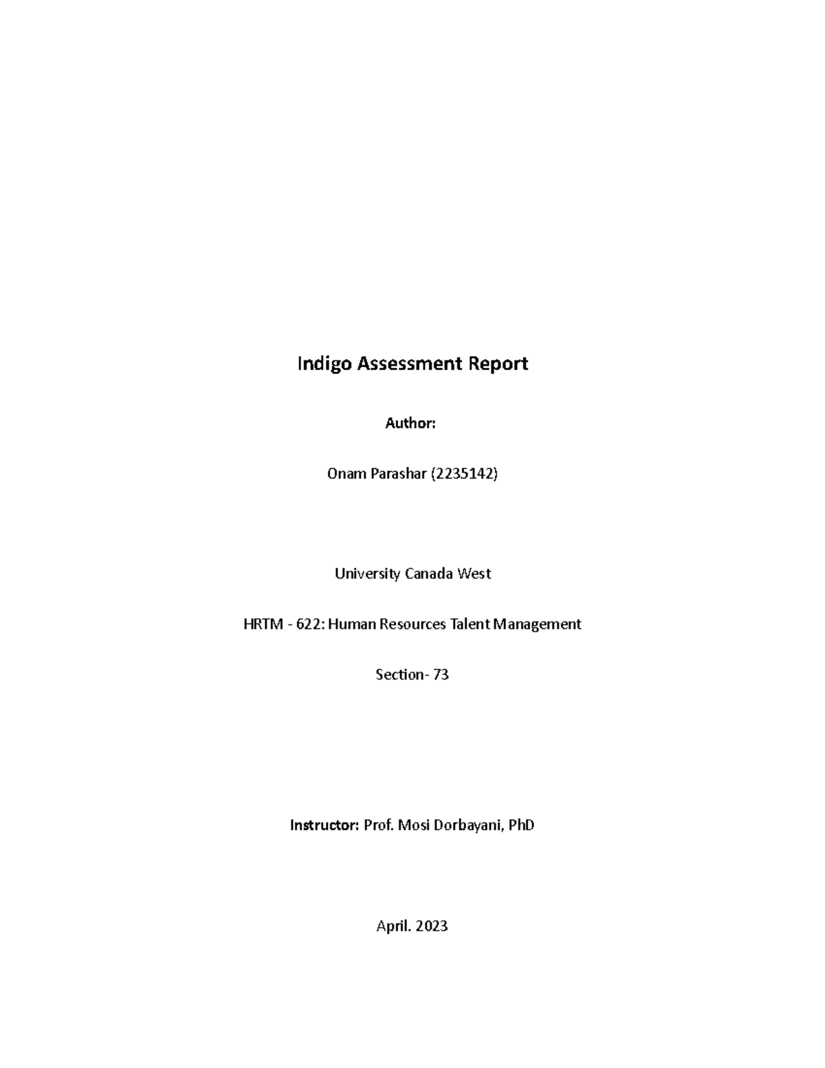Indigo Assessment Report - Indigo Assessment Report Author: Onam ...