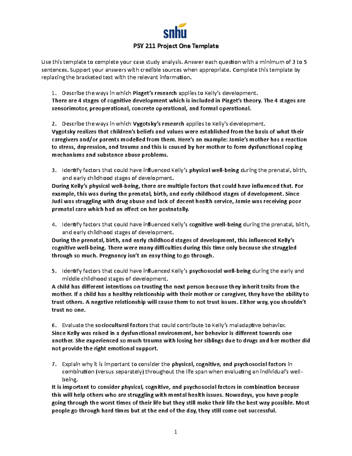 PSY 211 Project One - PSY 211 Project One Template Use this template to complete your case study ...