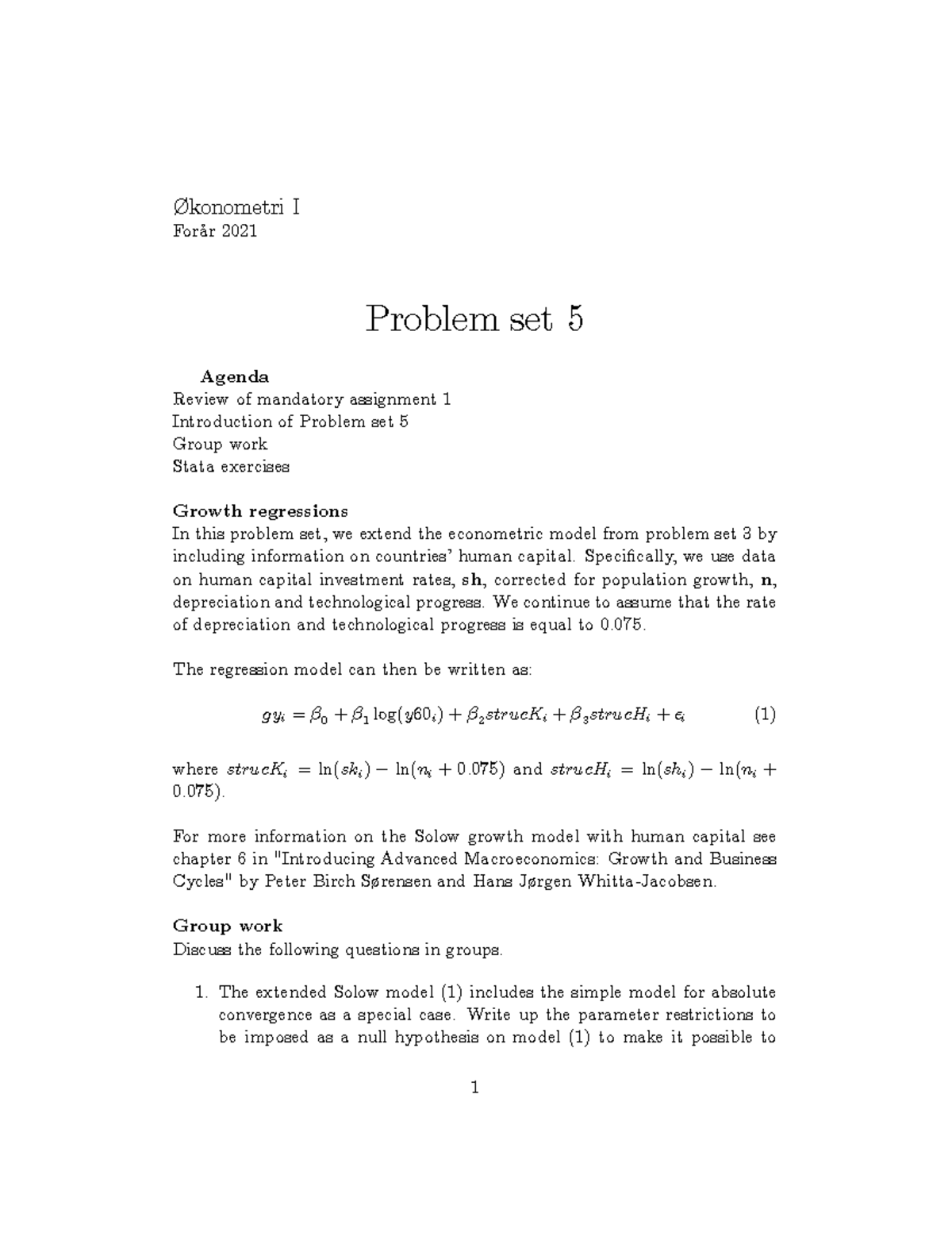Econometric Problem set 5 - ÿkonometri I ForÂr 2021 Problem set 5 Agenda Review of mandatory ...