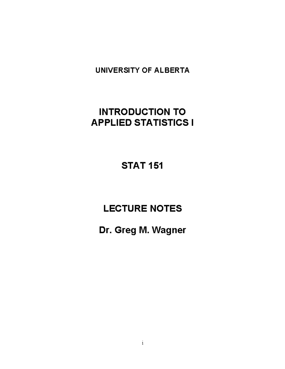 Stat 151 Notes Section 1 Chapters 1 9 10 Introduction Research Design I University Of