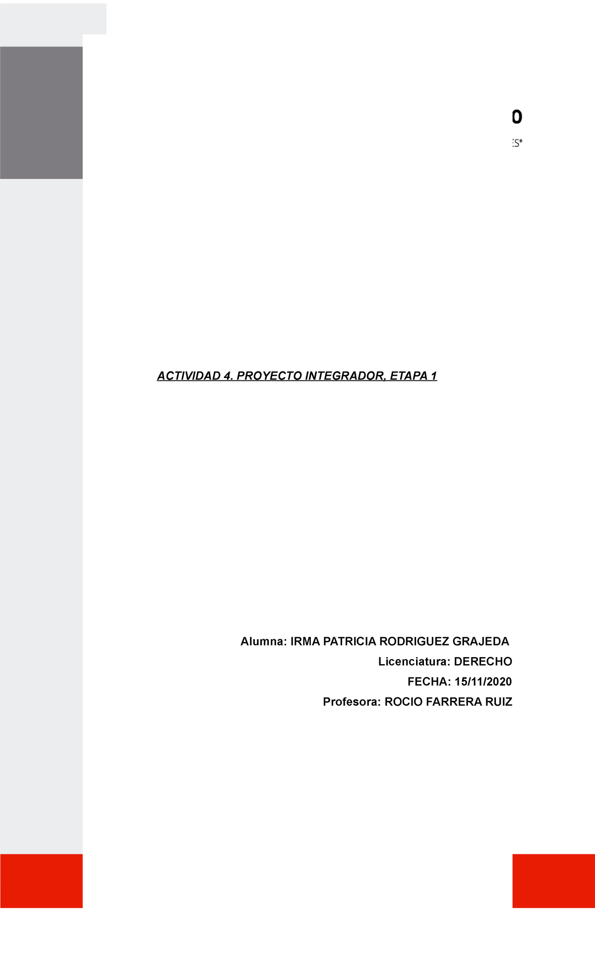 ACT. 4 -IPRG - proyecto integrador etapa 1 - ACTIVIDAD 4. PROYECTO INTEGRADOR, ETAPA 1 Alumna ...