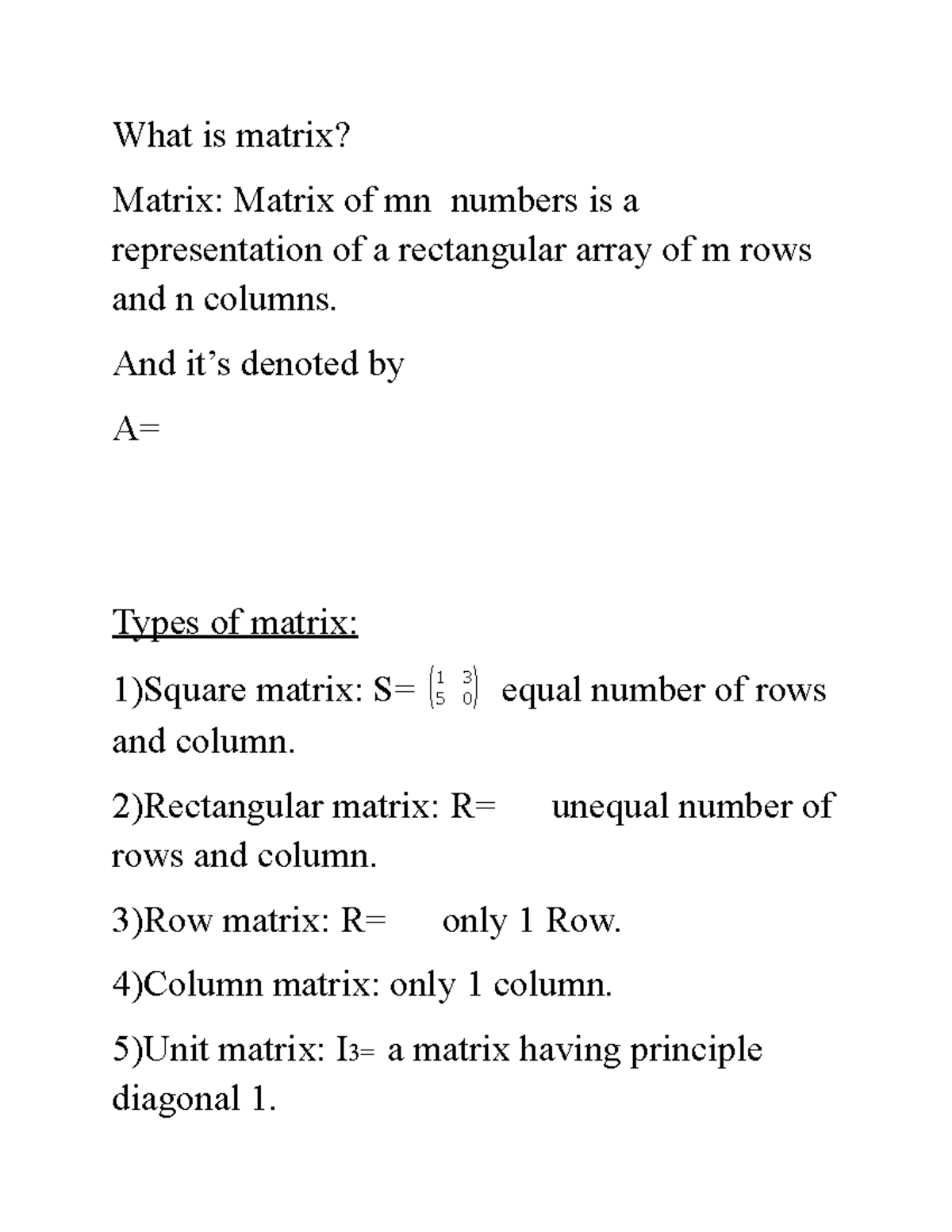 What is matrix - And denoted Types of matrix: 1)Square matrix: 30 ...