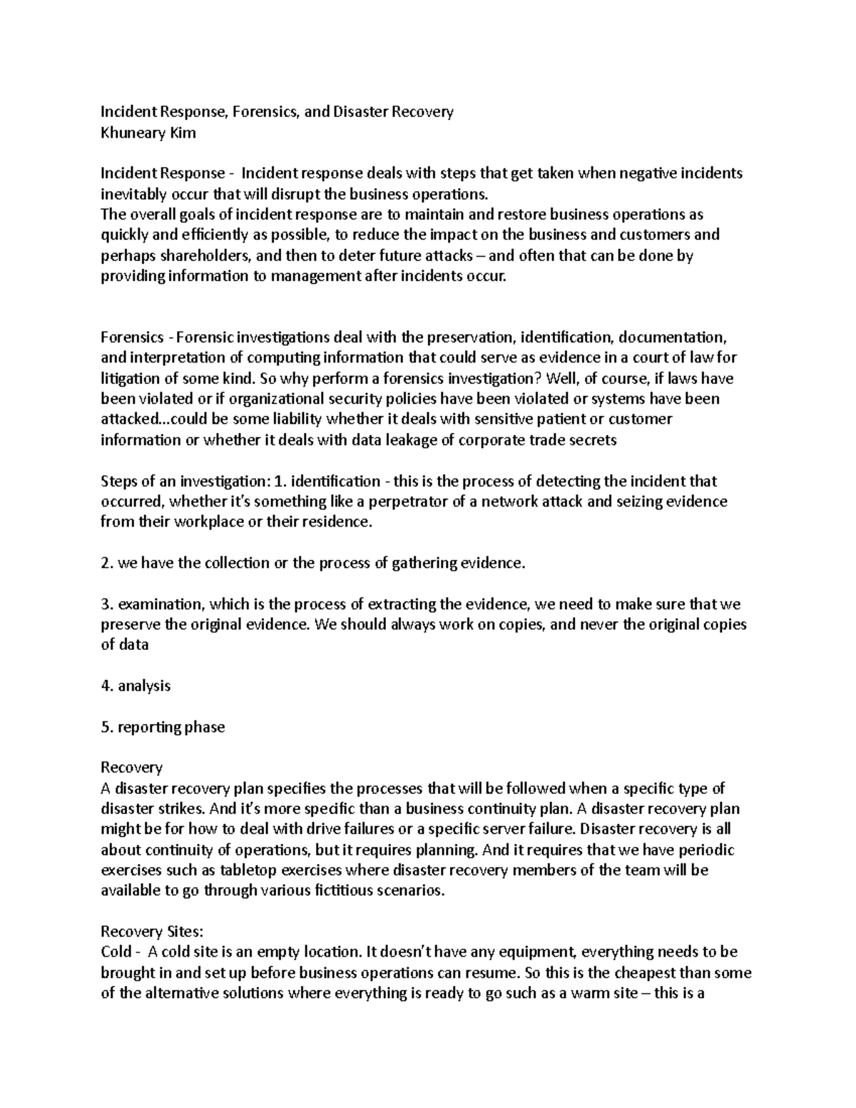 Incident Response, Forensics, and Disaster Recovery - The overall goals ...