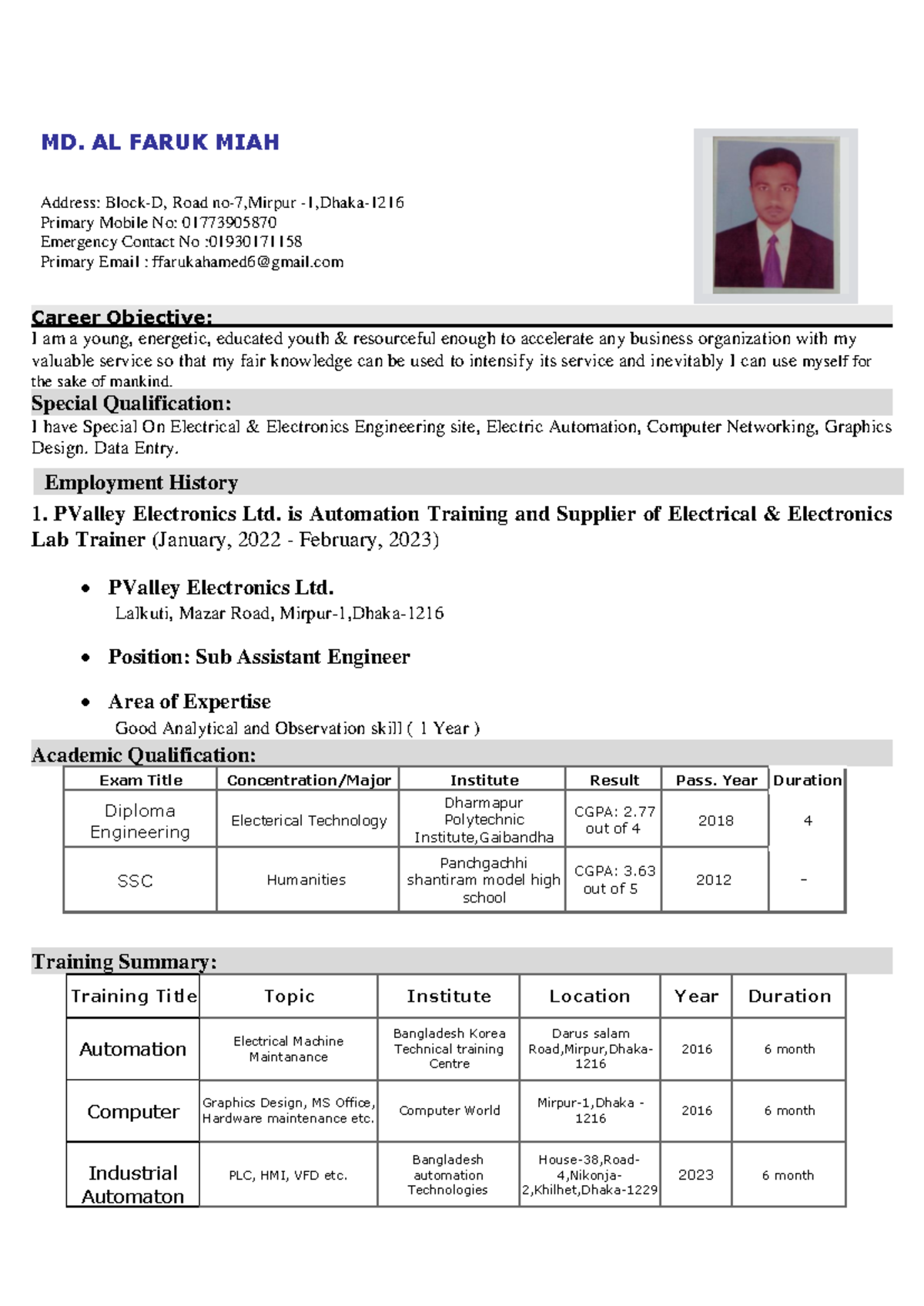 Cv of Faruk - it is better for me - MD. AL FARUK MIAH Address: Block-D, Road no-7,Mirpur - 1 ...