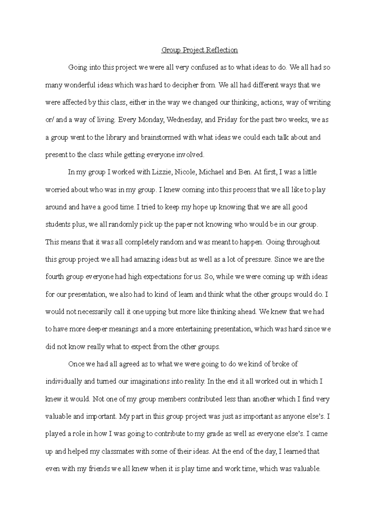 Group Project Reflection ENG - Group Project Reflection Going into this ...