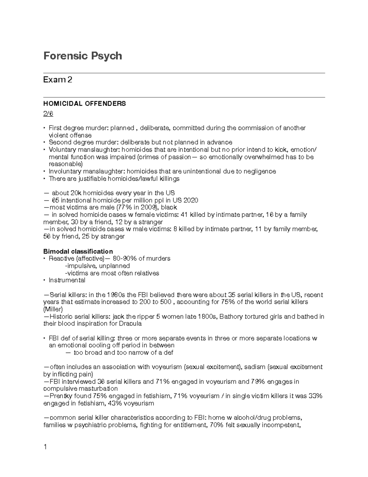 Forensic psych - exam 2 - Forensic Psych Exam 2 HOMICIDAL OFFENDERS 2 ...