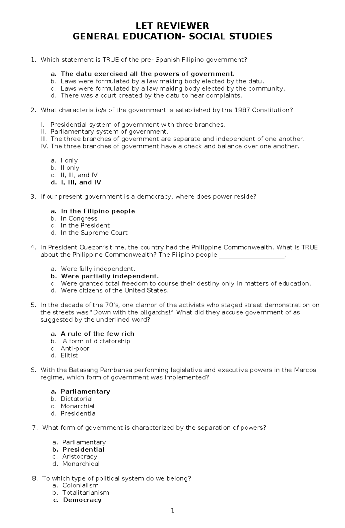 GEN ED Socstud - LET REVIEWER GENERAL EDUCATION- SOCIAL STUDIES Which statement is TRUE of the ...