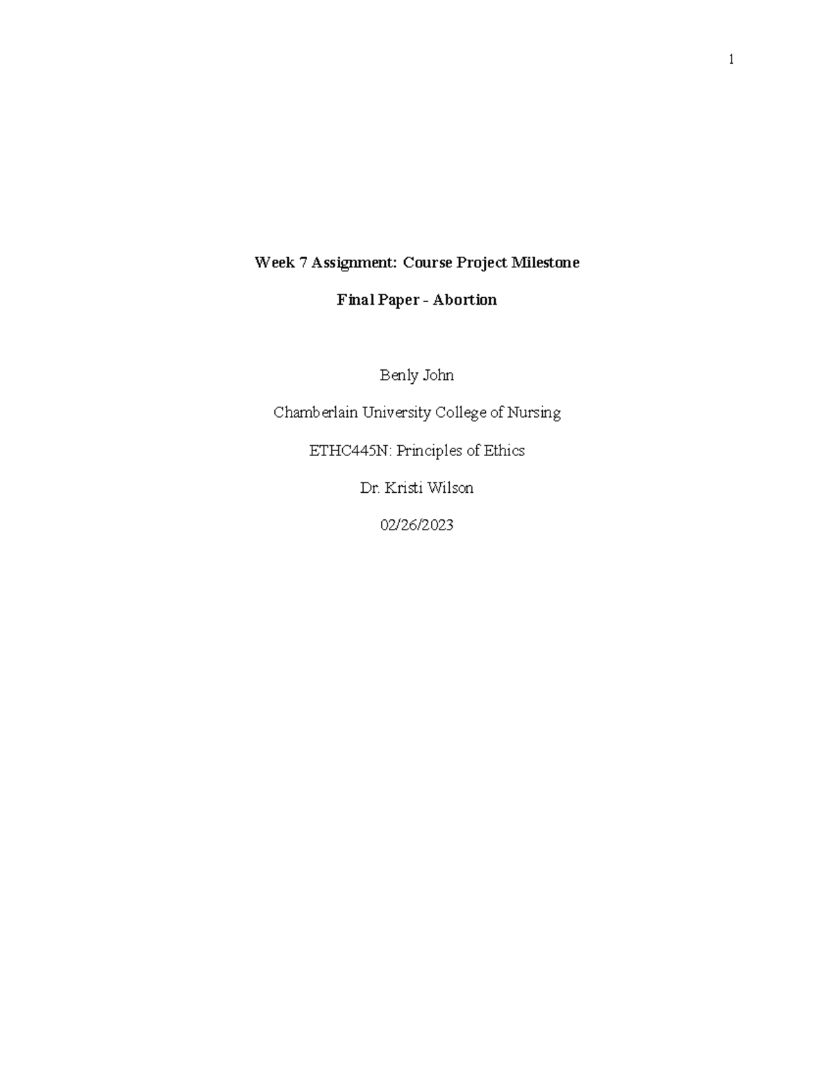 Week 7 assignment - essay - Week 7 Assignment: Course Project Milestone Final Paper - Abortion ...
