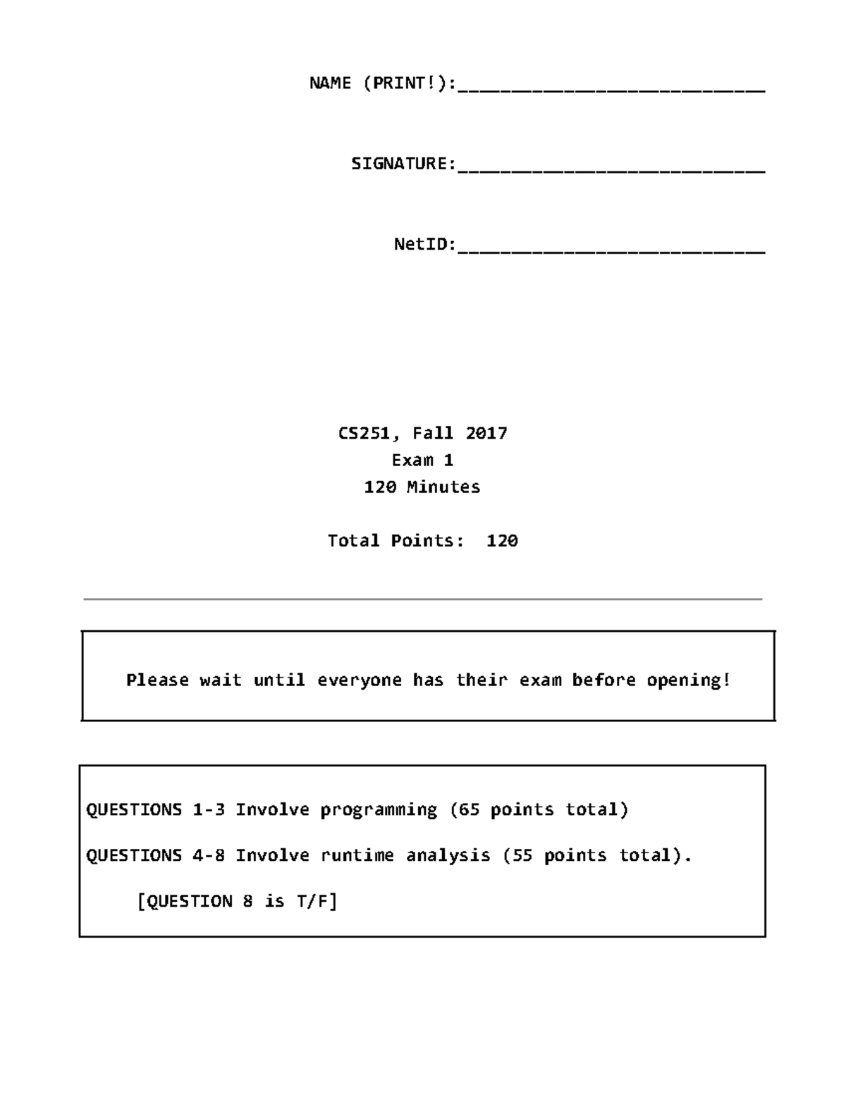 CS251 - Data Structure - Fall 2017 Exam 1 - NAME (PRINT!):_____________________________ - Studocu