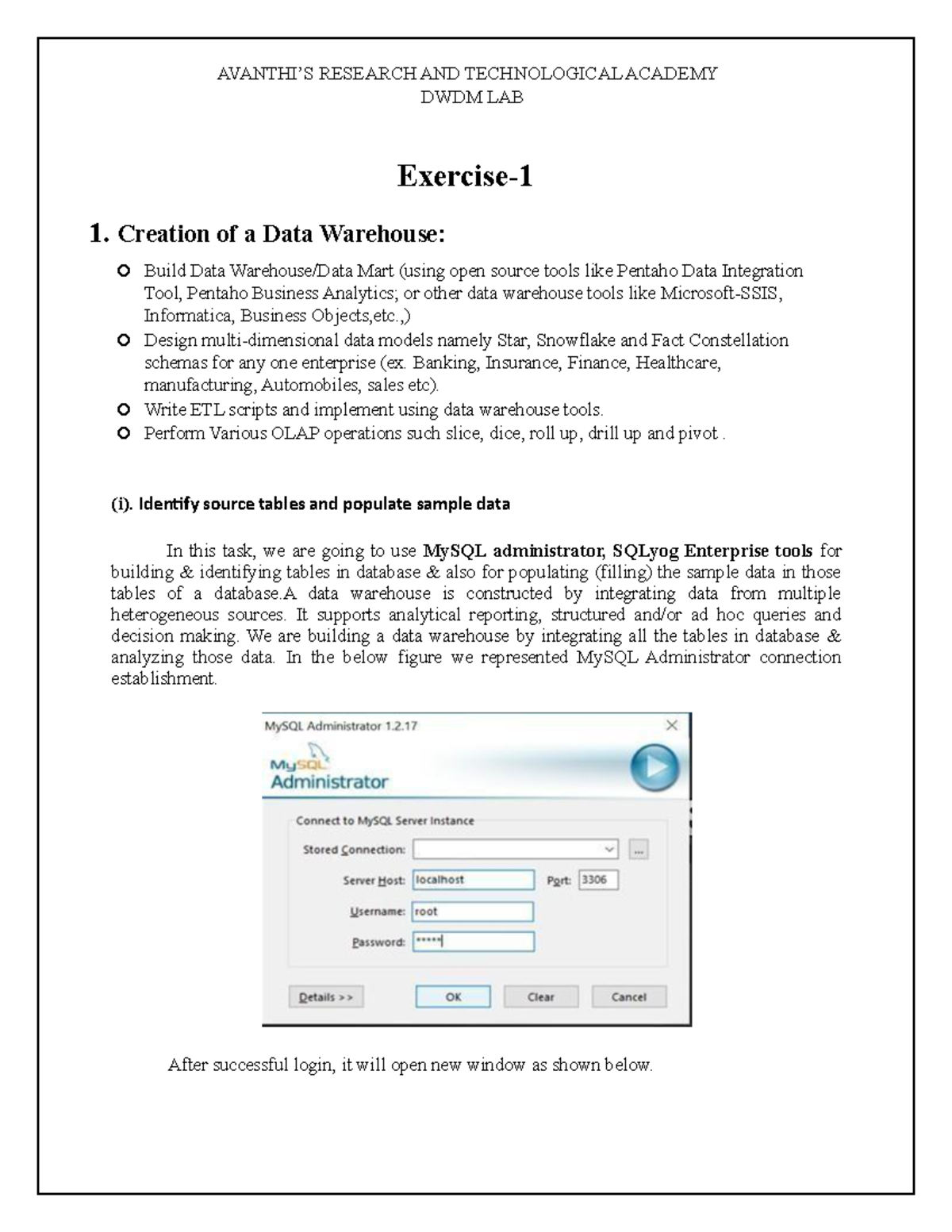 Week 1 and 2 - better - ####### DWDM LAB Exercise- 1. Creation of a Data Warehouse: Build Data ...