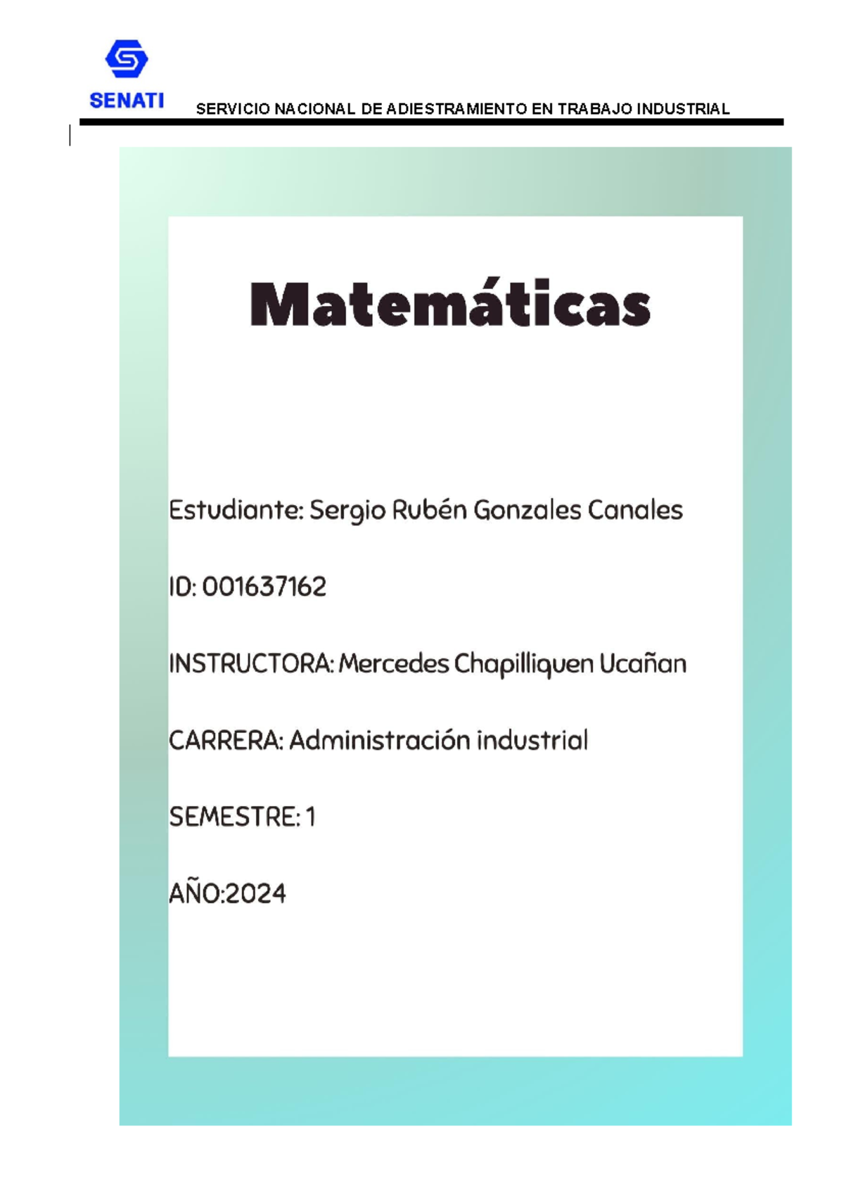 Entregable N° 2 - Senati primer semestre - SERVICIO NACIONAL DE ADIESTRAMIENTO EN TRABAJO ...