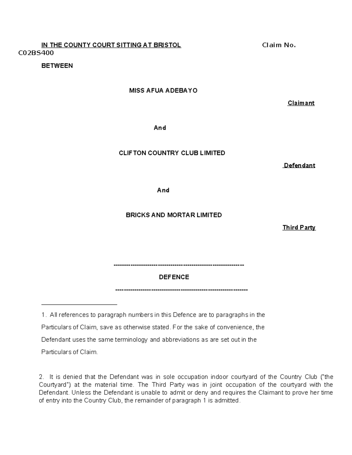 Workshop 7 Drafting Defence Third Party - IN THE COUNTY COURT SITTING ...