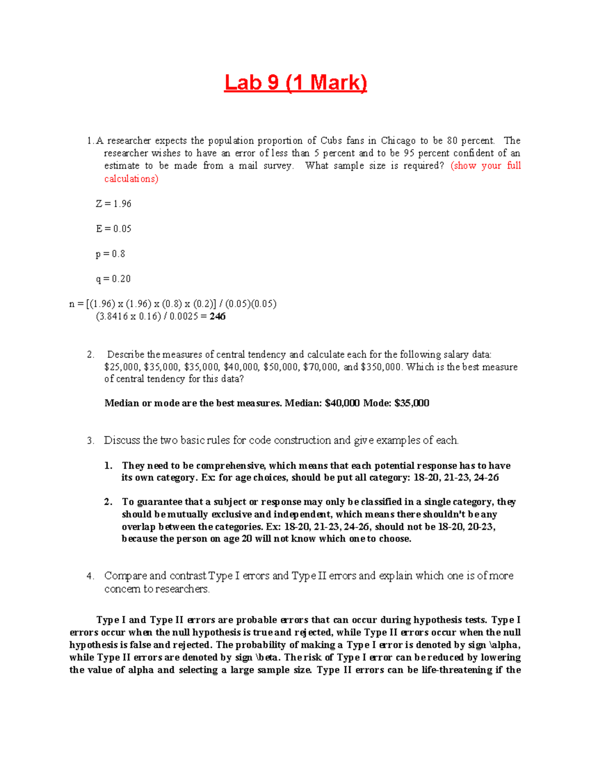 Lab 9 - practice - Lab 9 (1 Mark) 1 researcher expects the population proportion of Cubs fans in ...