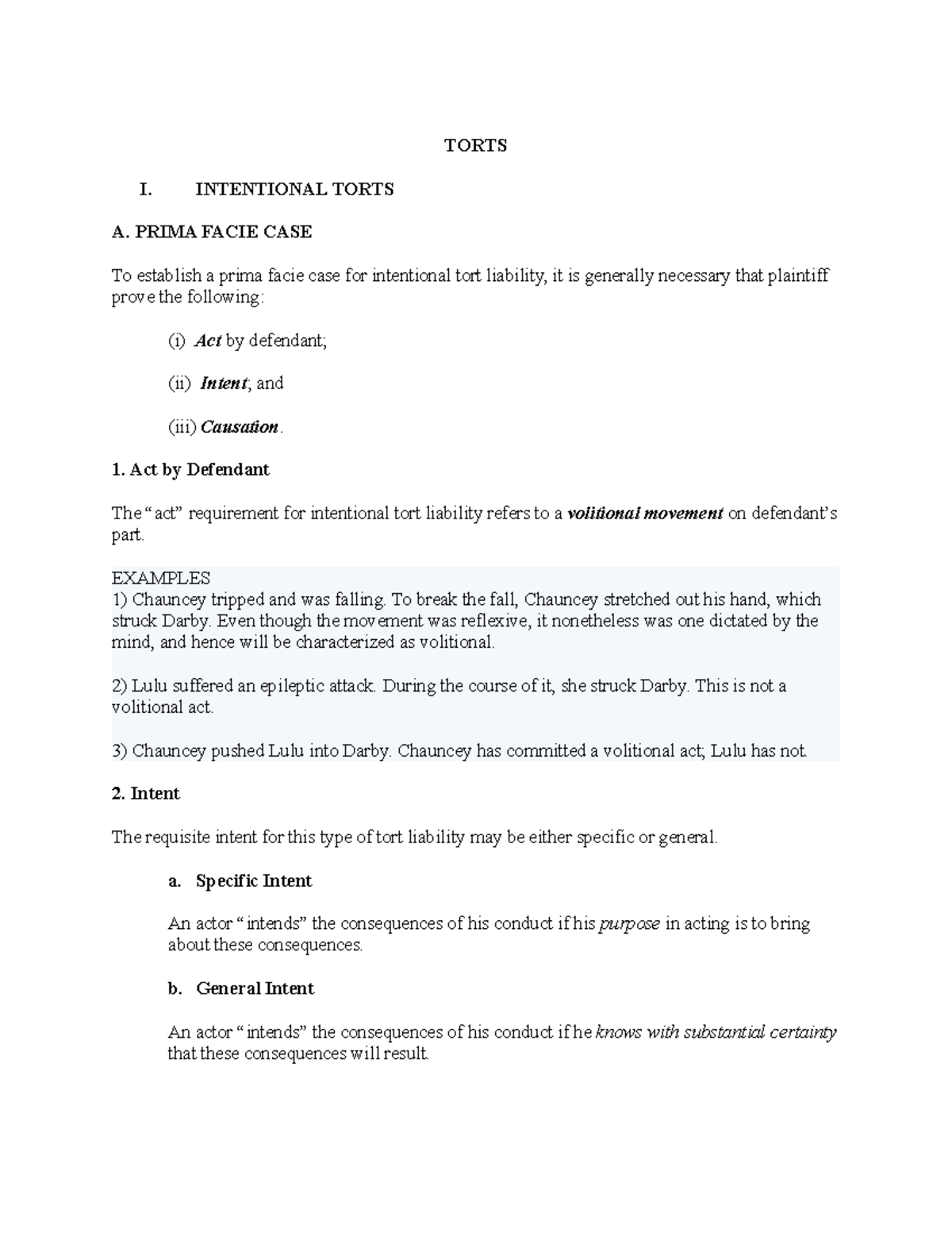 Torts outline - Course overview - TORTS I. INTENTIONAL TORTS A. PRIMA ...