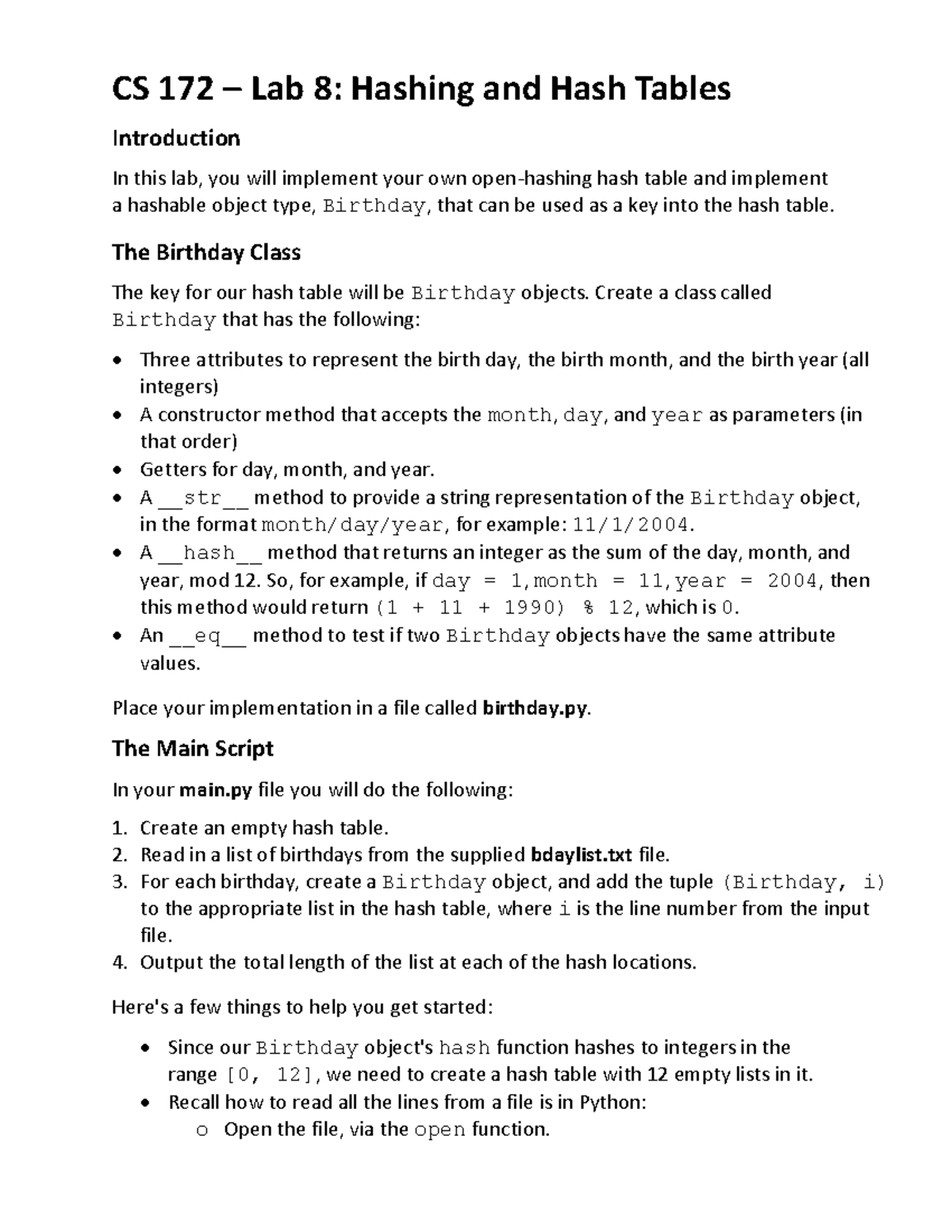 Lab-8 - For practice - CS 172 – Lab 8 : Hashing and Hash Tables Introduction In this lab, you ...