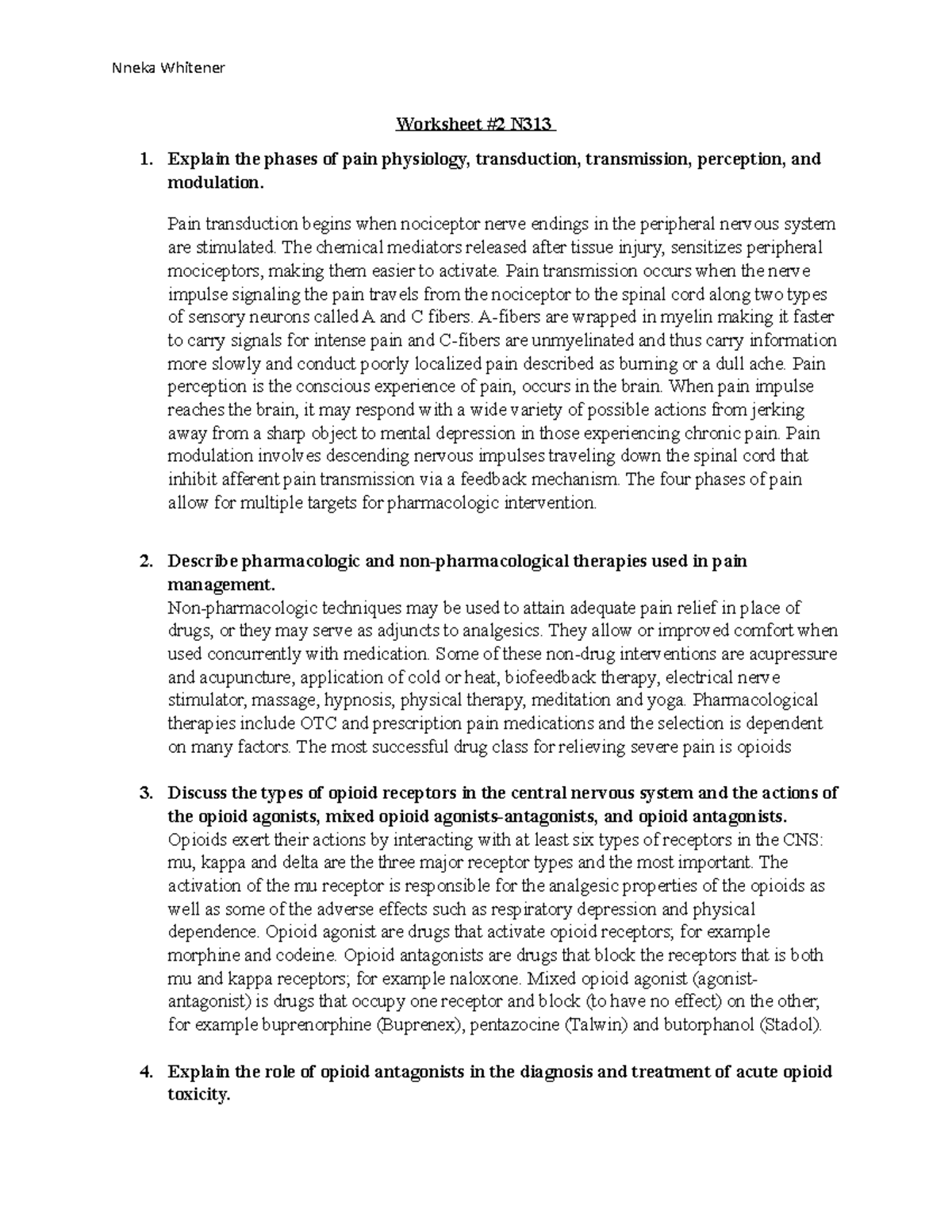 Worksheet #2 N313 - Pharmacotherapy is outlined as being used for ...