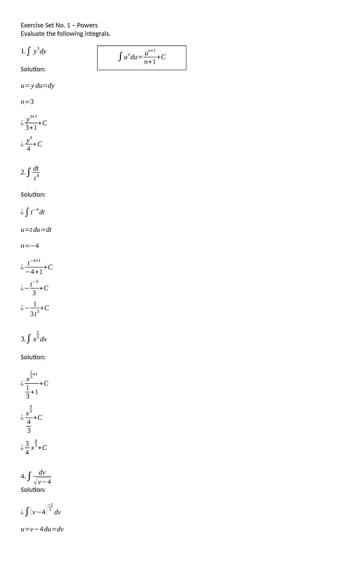 Exercise Set No. 1 - 1 – Powers Evaluate the following integrals. 1.∫ y ...