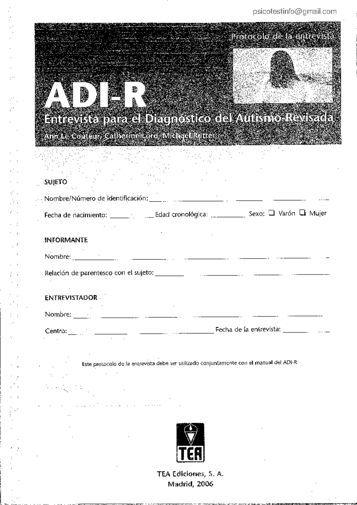 ADI-R Protocolo mail - Protocolo de la entrevista Entrevista para el Diagnóstico del Ann Le ...