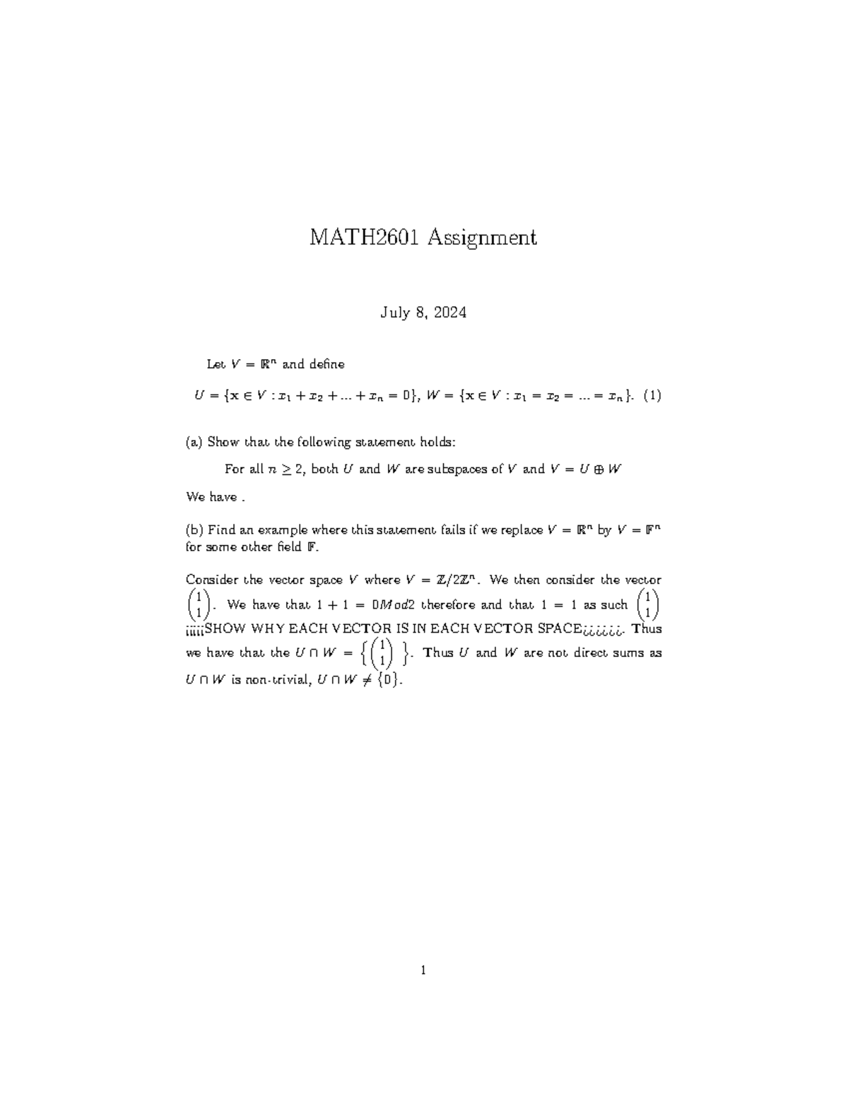 MATH2601 Assignment - MATH2601 Assignment July 8, 2024 Let V = R n and ...
