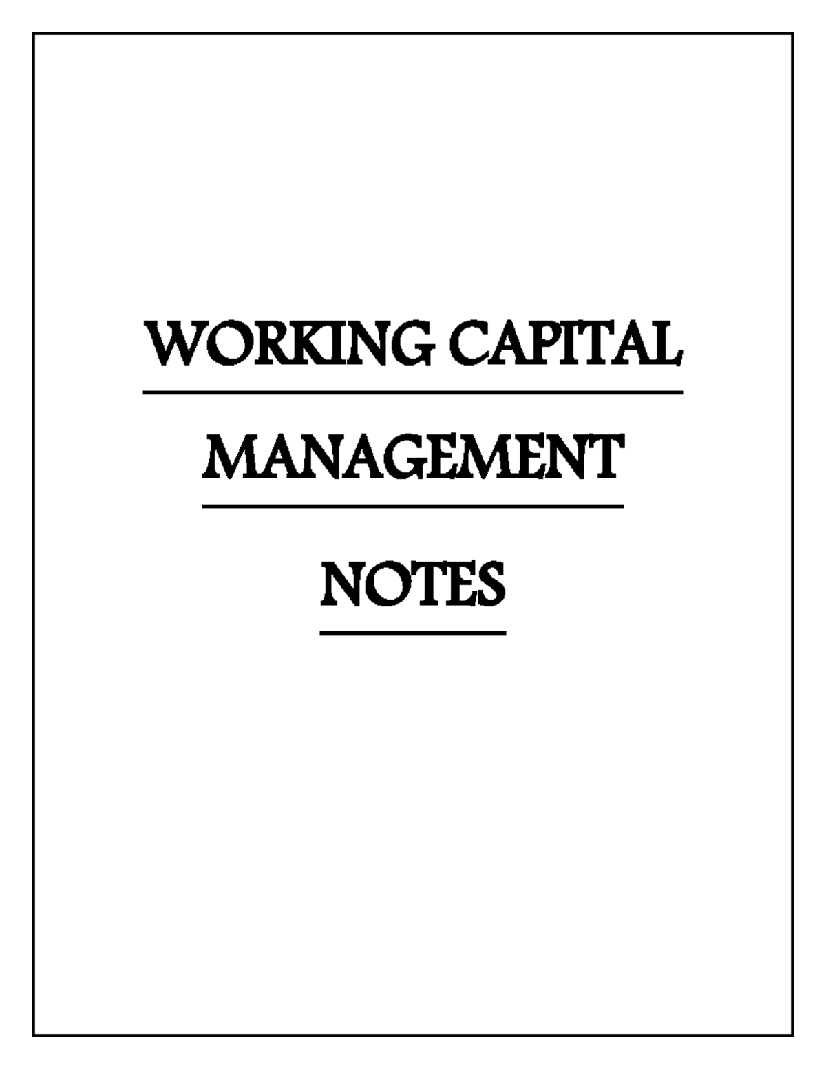 UNIT II - MOD 4 Working Capital Management - WORKING CAPITAL MANAGEMENT ...