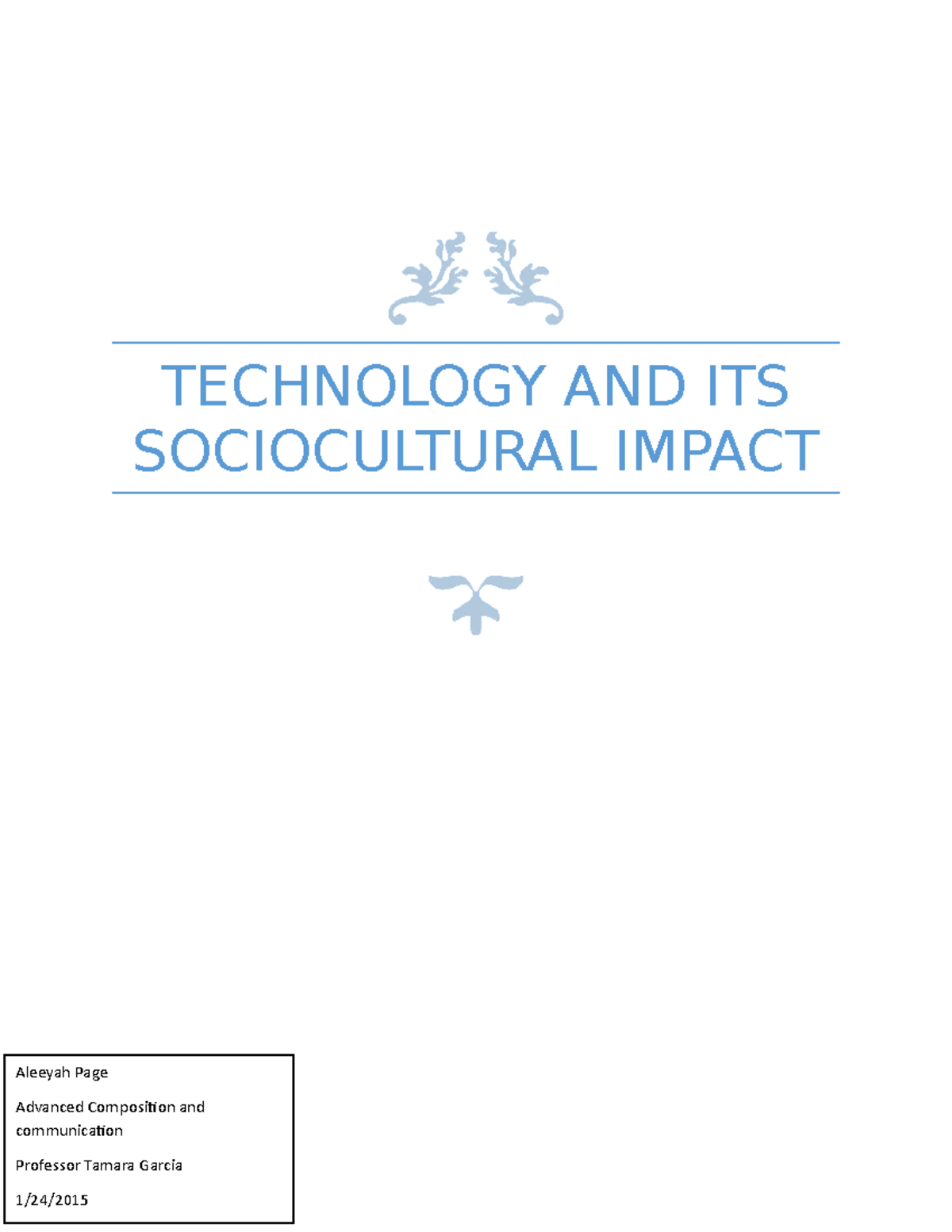 Technology use adv com - this was an assignment given to me in my ...