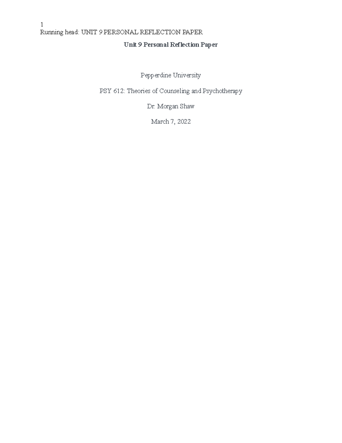 Unit 9 Personal Reflection Paper - 1 Running head: UNIT 9 PERSONAL ...