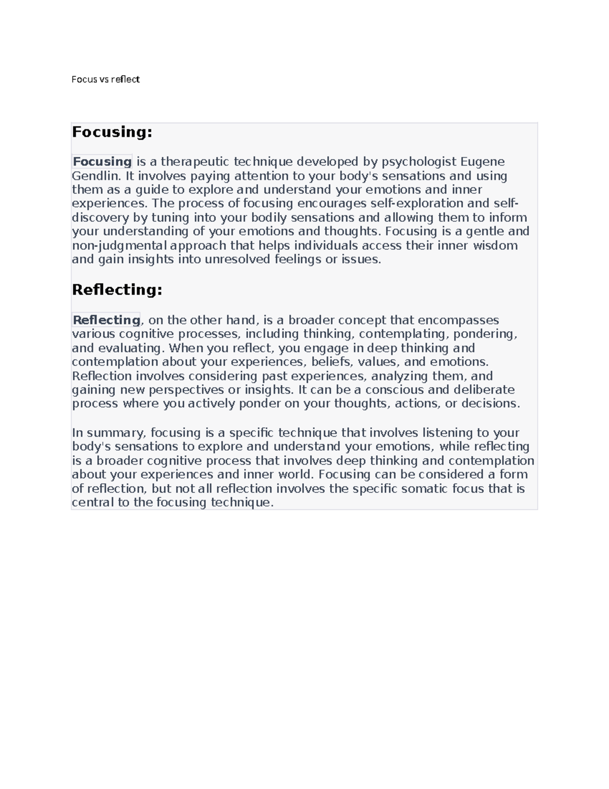 Focus vs reflect - Focus vs reflect Focusing: Focusing is a therapeutic ...