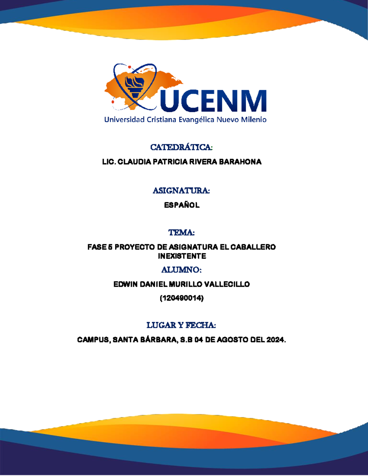 Murillo Edwin 120490014 15 - CATEDRÁTICA: LIC. CLAUDIA PATRICIA RIVERA ...