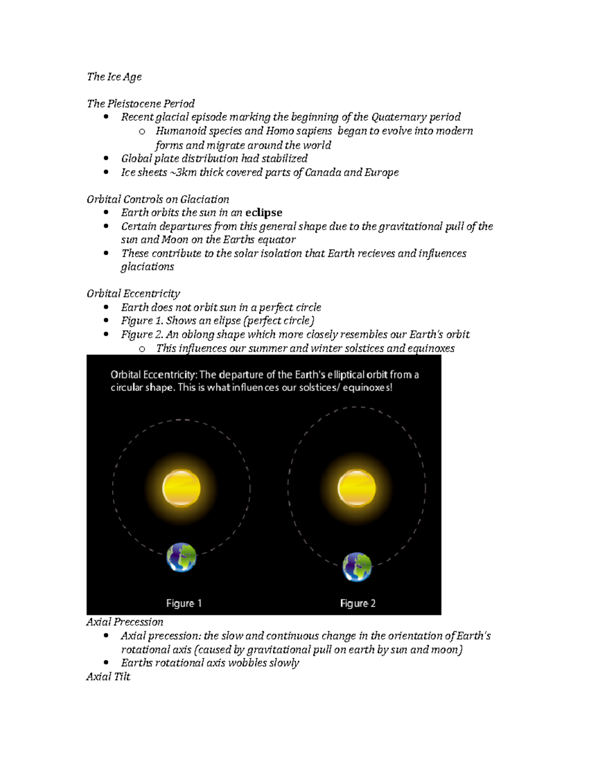 The Ice Age - The Ice Age The Pleistocene Period Recent glacial episode ...