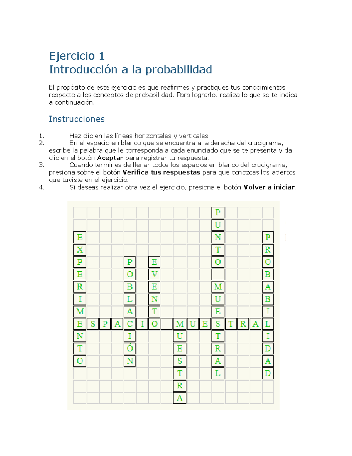 Ejercicio 1 - referfer - Ejercicio 1 Introducción a la probabilidad El propósito de este ...