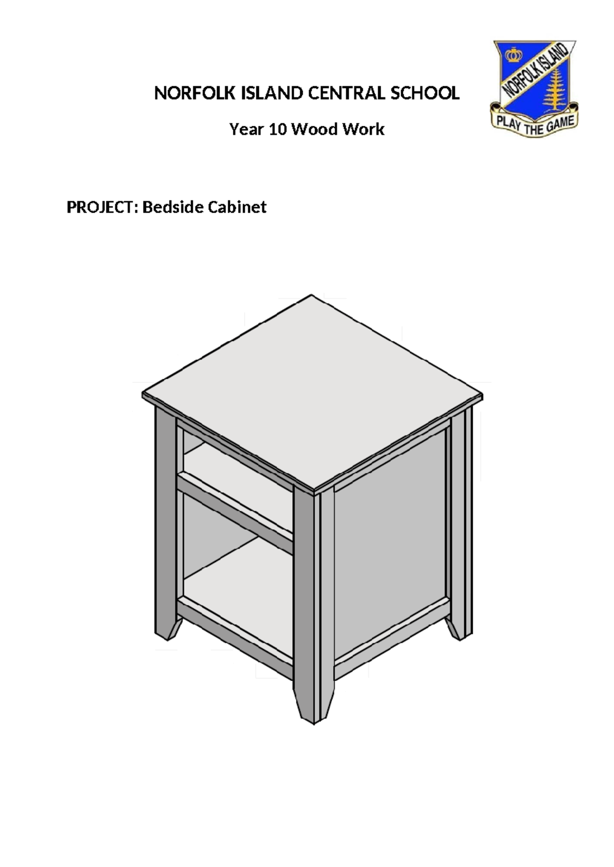 Project 2 - Bedside Table - NORFOLK ISLAND CENTRAL SCHOOL Year 10 Wood ...