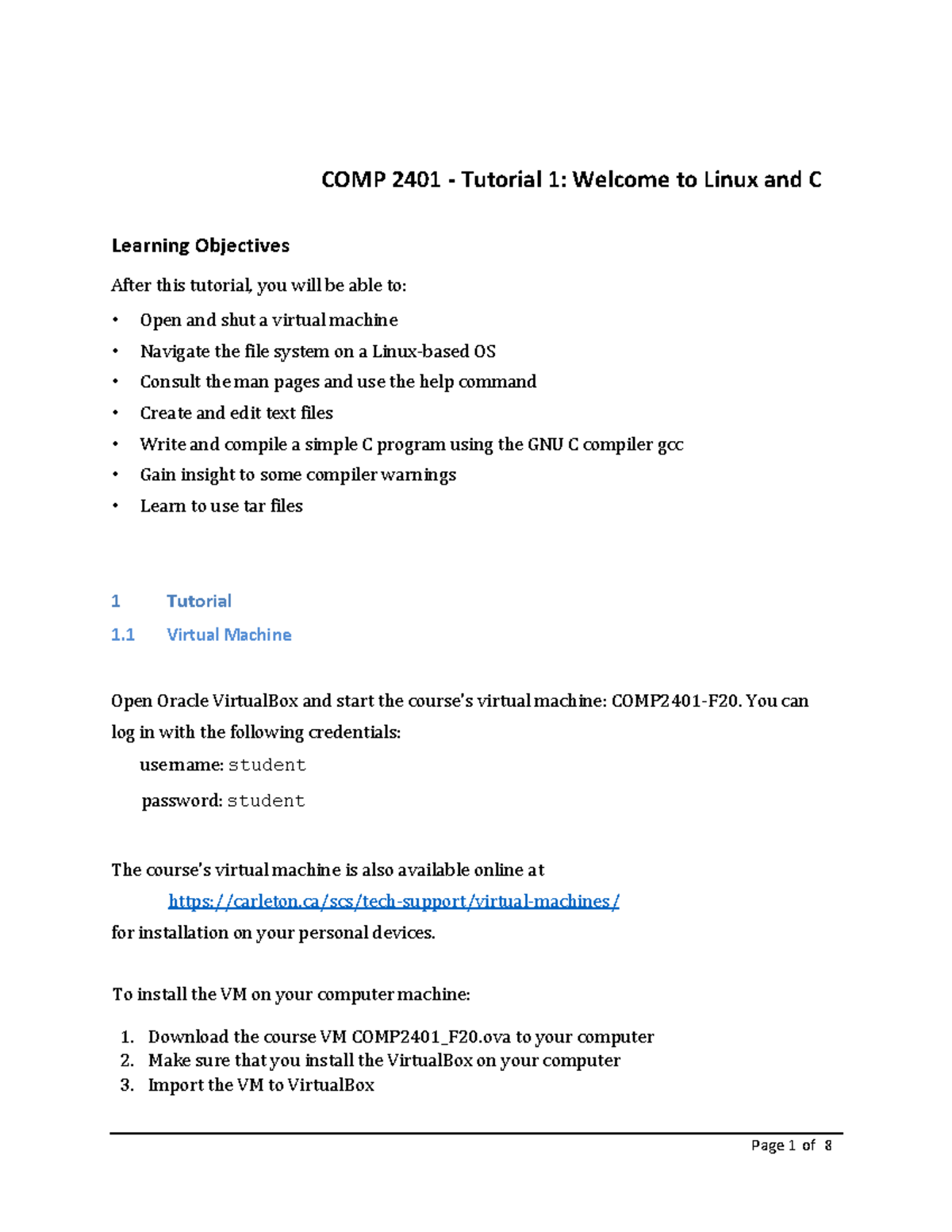 Tutorial 1 in C program Open Oracle VirtualBox and start the course's ...