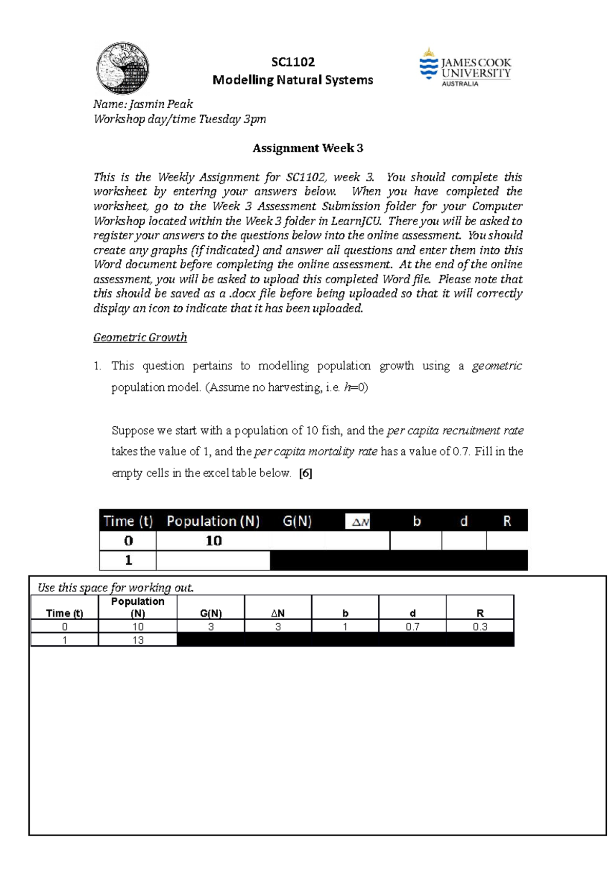 SC1102 assignment week 3 - Name: Jasmin Peak Workshop day/time Tuesday 3pm Assignment Week 3 ...