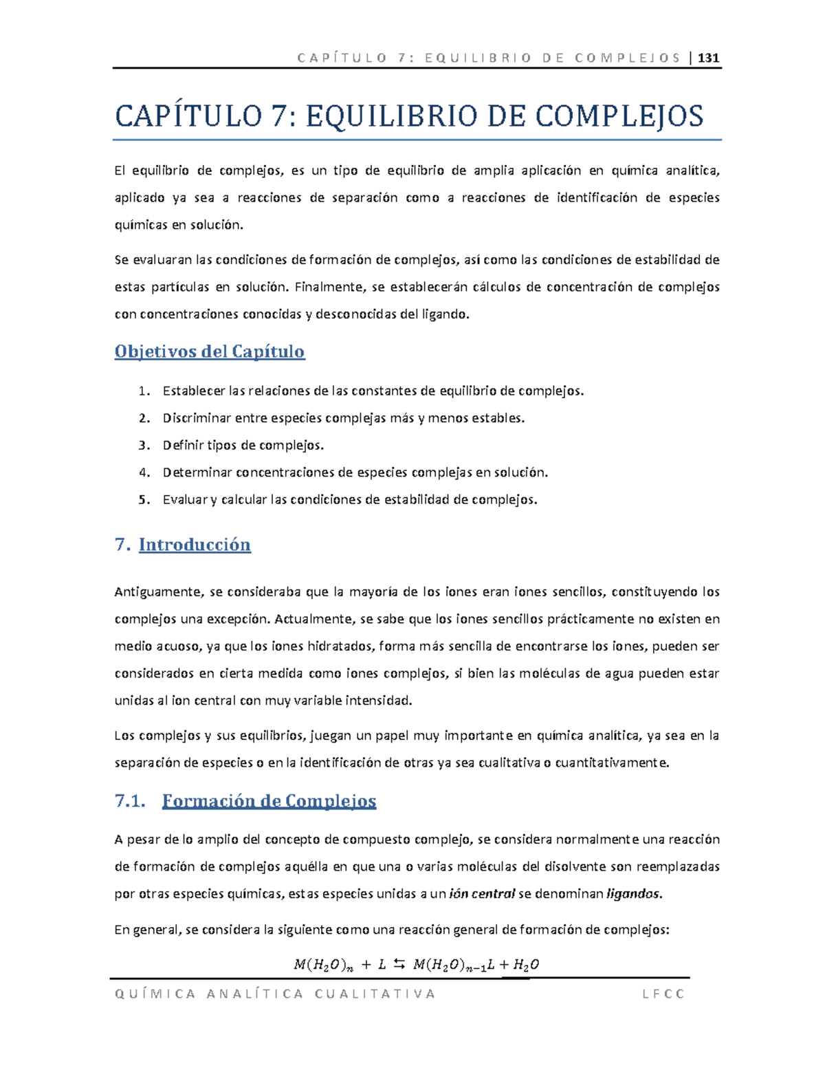 Capitulo 7 - Complejos - CAPÍTULO 7: EQUILIBRIO DE COMPLEJOS El equilibrio de complejos, es un ...