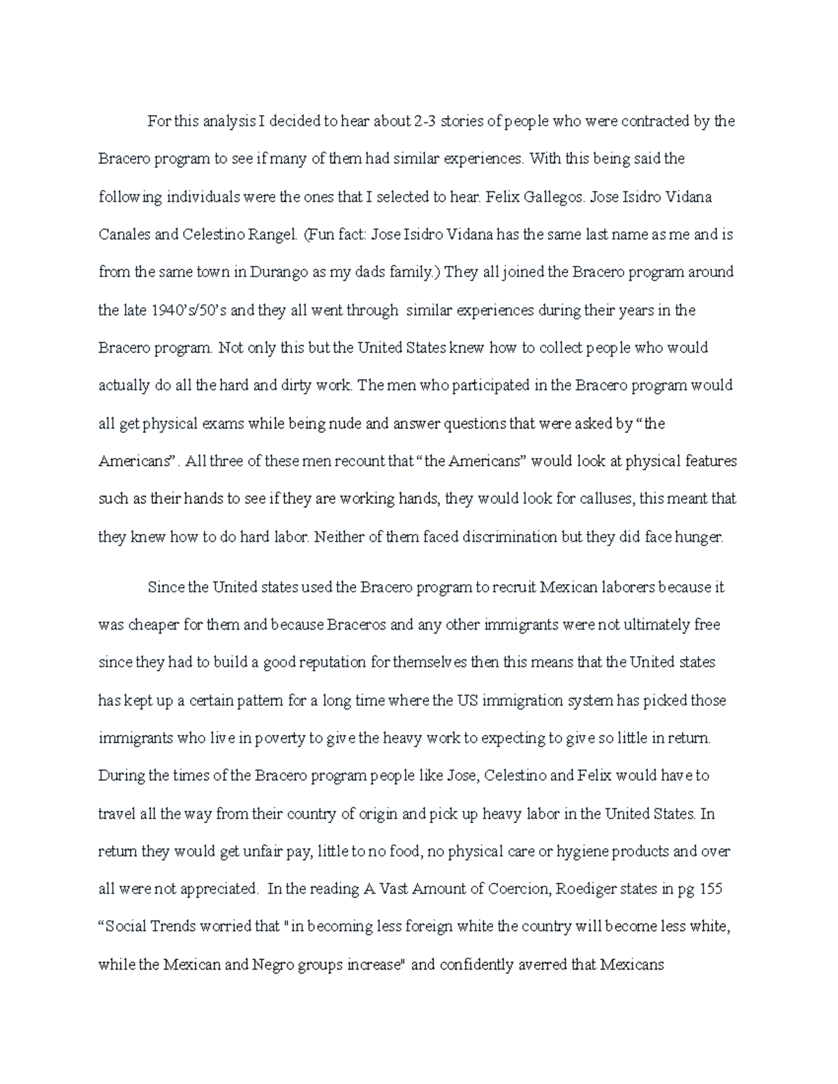 Bracero program Oral - For this analysis I decided to hear about 2-3 ...