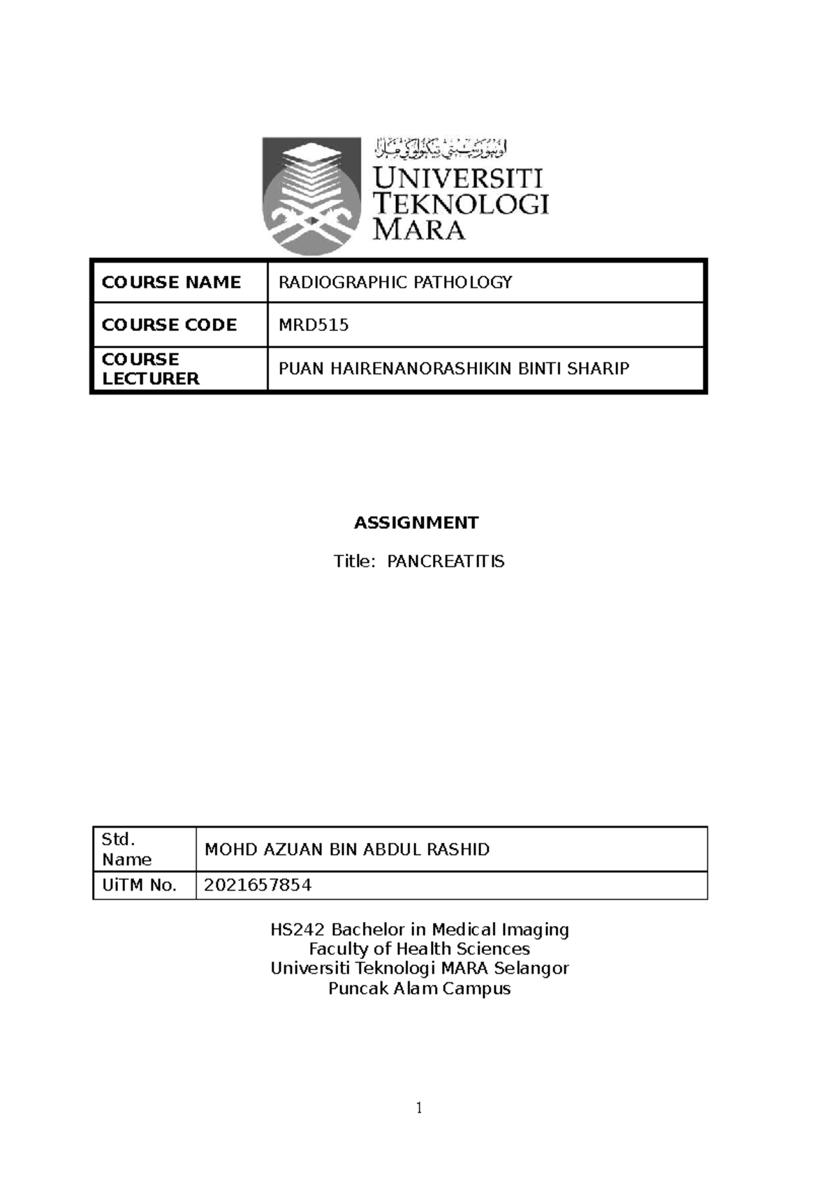 Pancreatitis - assignment - COURSE NAME RADIOGRAPHIC PATHOLOGY COURSE CODE MRD COURSE LECTURER ...