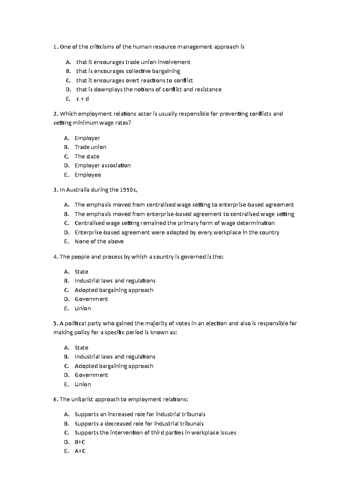 Sample/practice exam 2019, questions - One of the criticisms of the ...