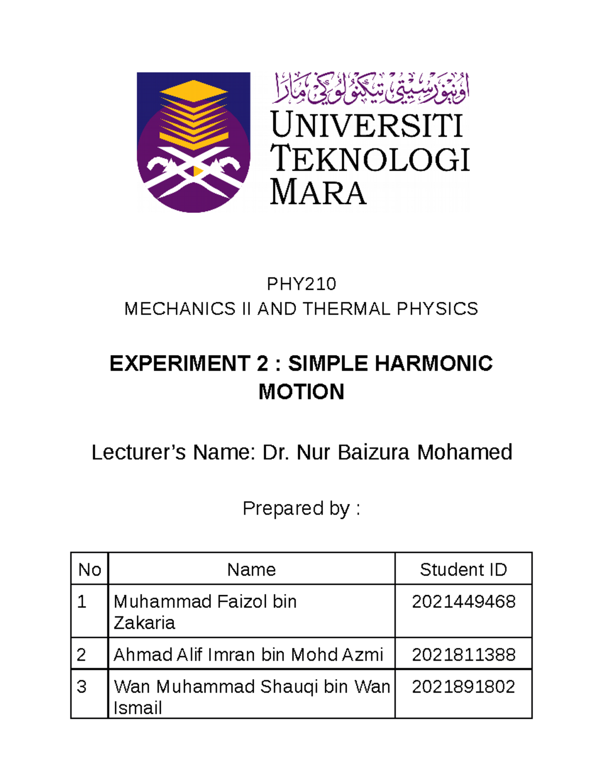 Physics Experiment 2 Lab Simple Harmonic Motion - PHY MECHANICS II AND THERMAL PHYSICS ...