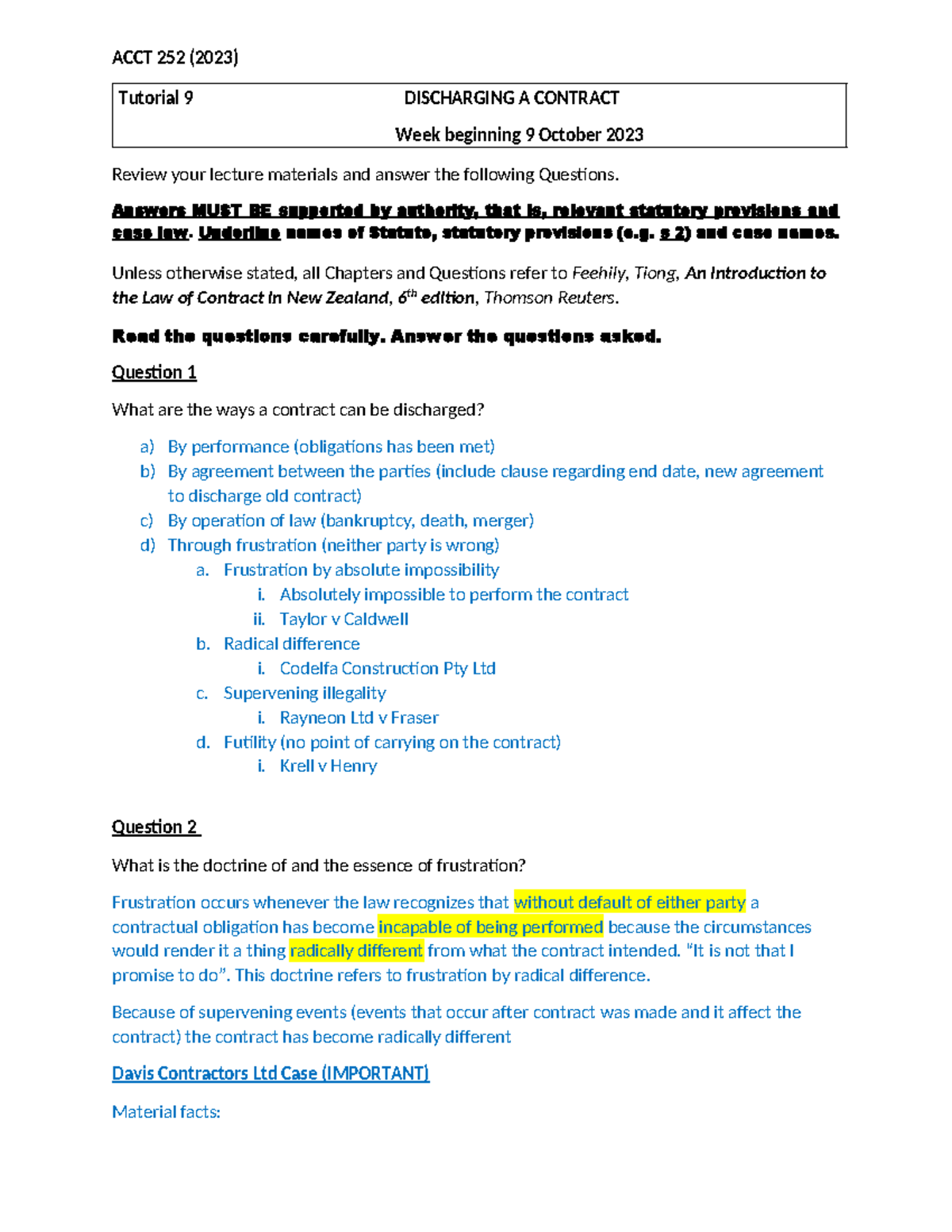 Tutorial 9 - ACCT 252 (2023) Tutorial 9 DISCHARGING A CONTRACT Week beginning 9 October 2023 ...