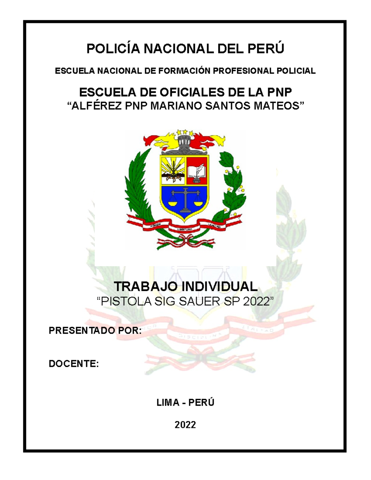 Sig sauer - uuuu uuuu sss a ak lqwn ndndnd - POLICÍA NACIONAL DEL PERÚ ...