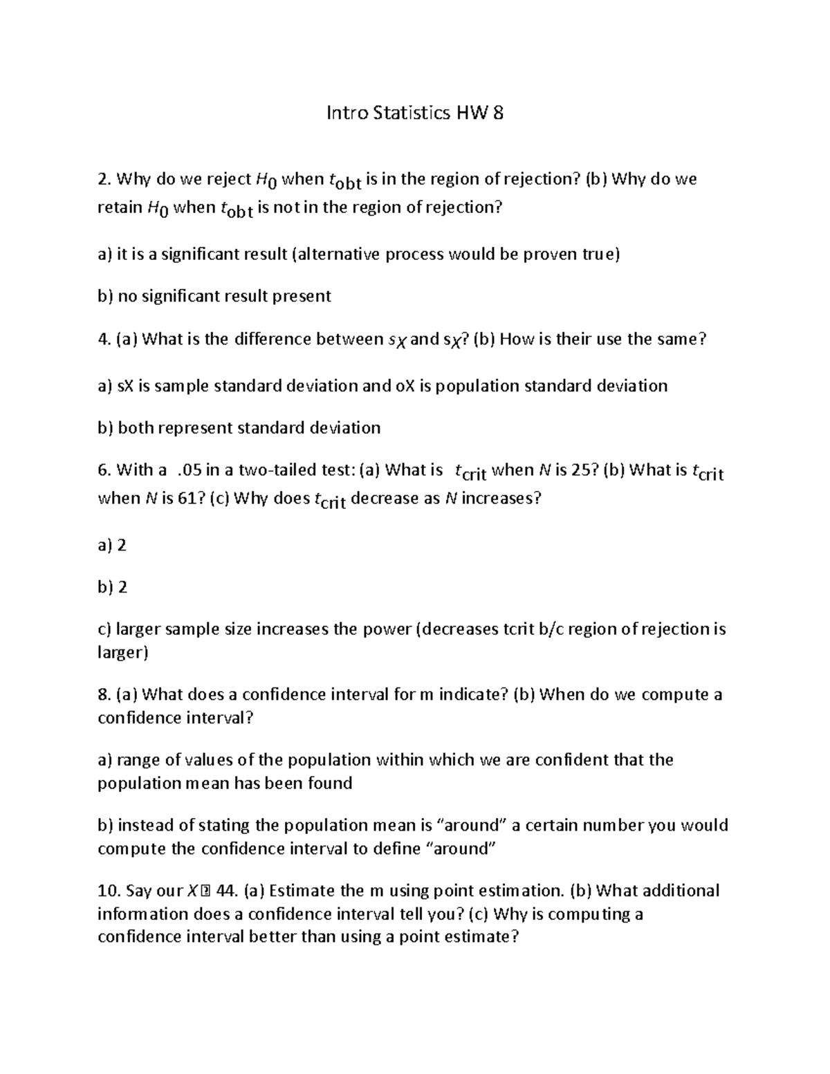 Homework 8 - Intro Statistics HW 8 Why do we reject H 0 when t obt is ...