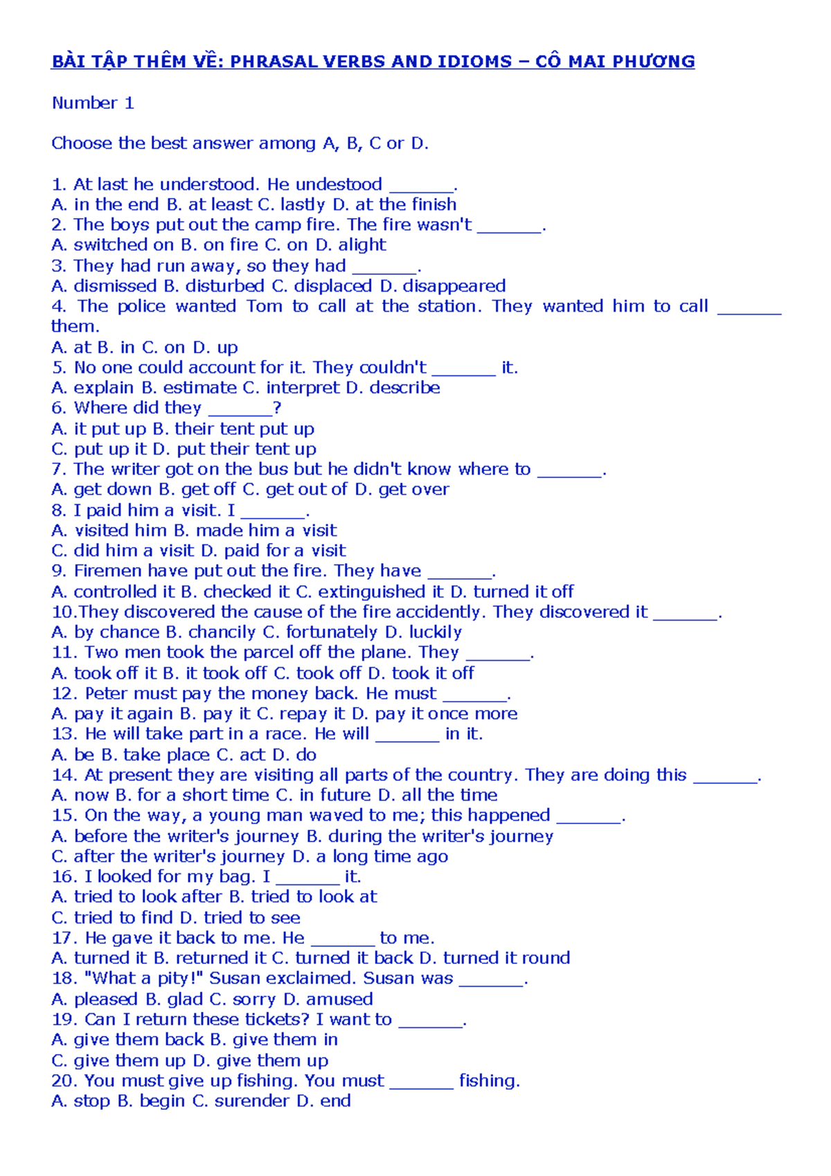 BT Phrasal Verbs AND Idioms - BÀI T¾P THÊM VÞ: PHRASAL VERBS AND IDIOMS – CÔ MAI PH ̄¡NG Number ...