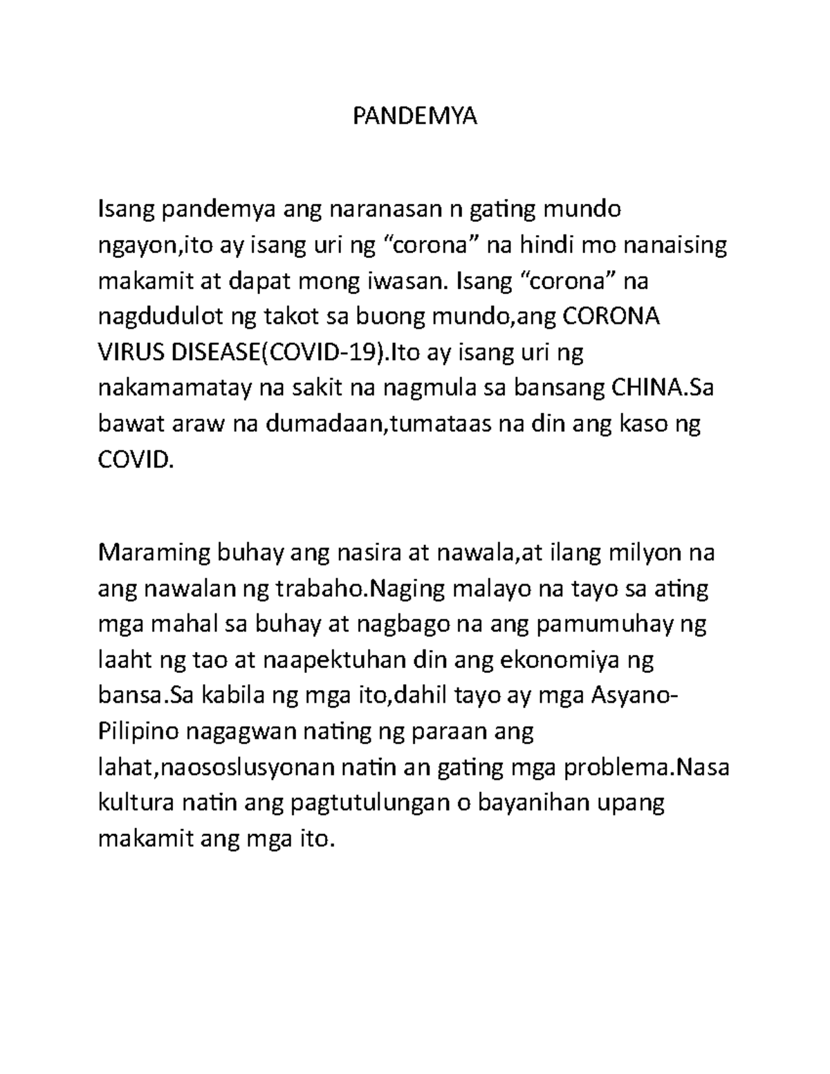 Pandemya - hello - PANDEMYA Isang pandemya ang naranasan n gating mundo ...