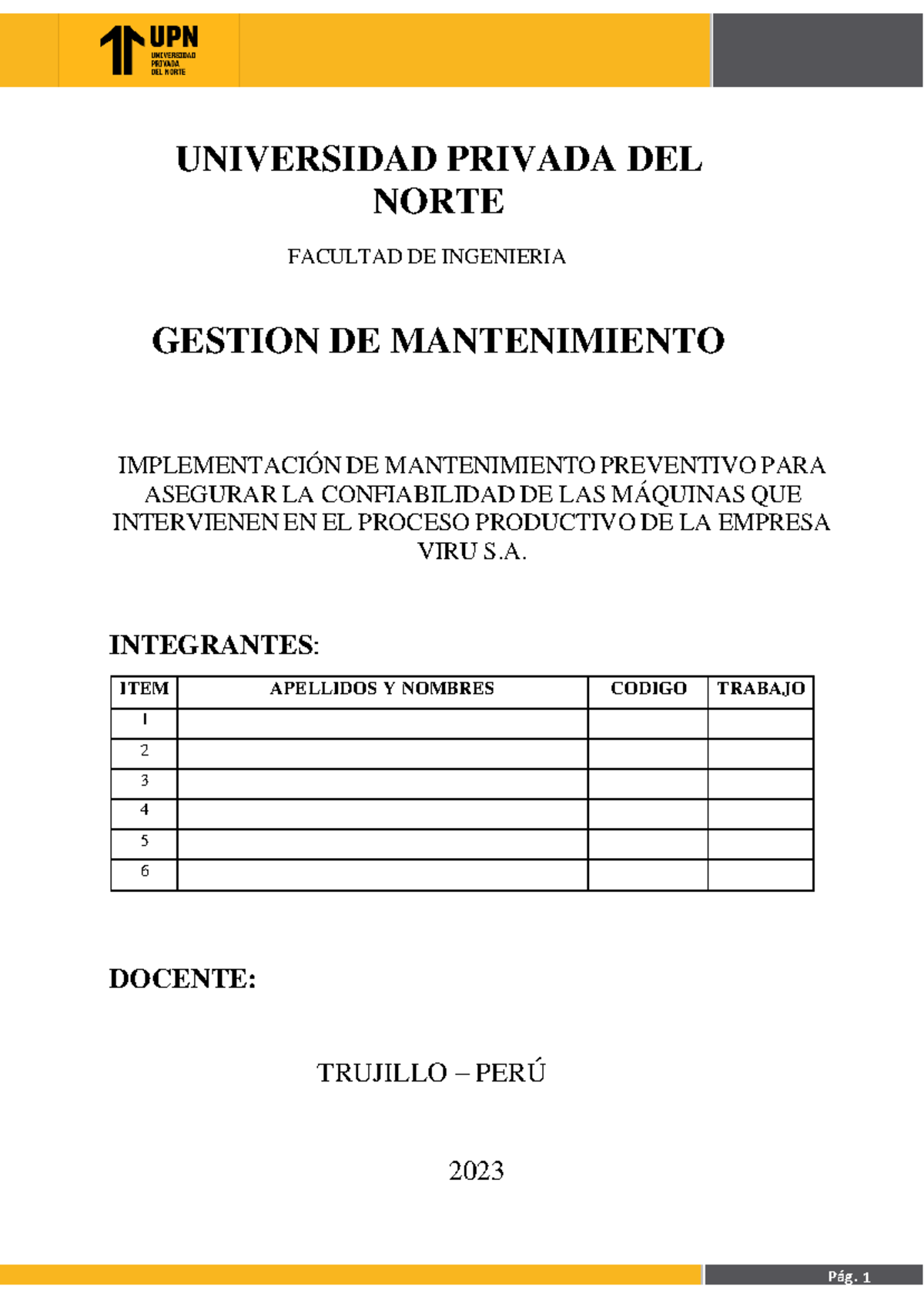 EF Grupo 4 Completo - Bsbsb - UNIVERSIDAD PRIVADA DEL NORTE FACULTAD DE ...